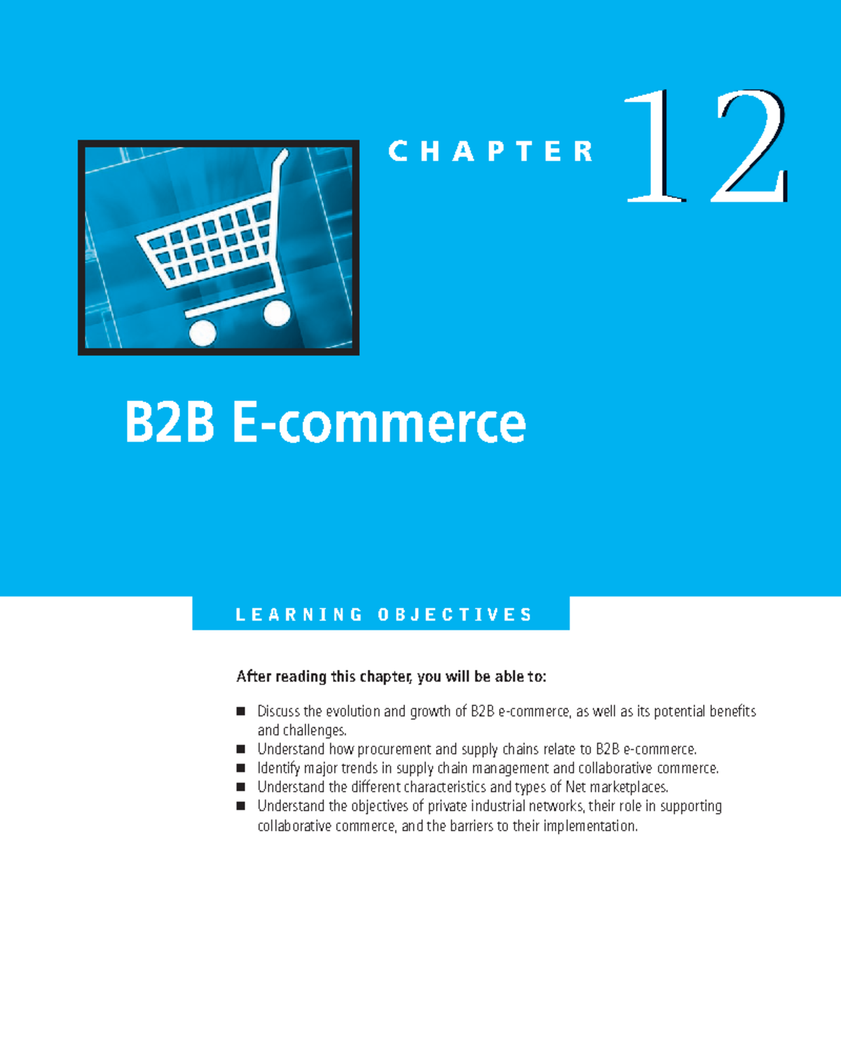 Chapter 12 B2B e Commerce - C H A P T E R 12 B2B LEARNING OBJECTIVES ...