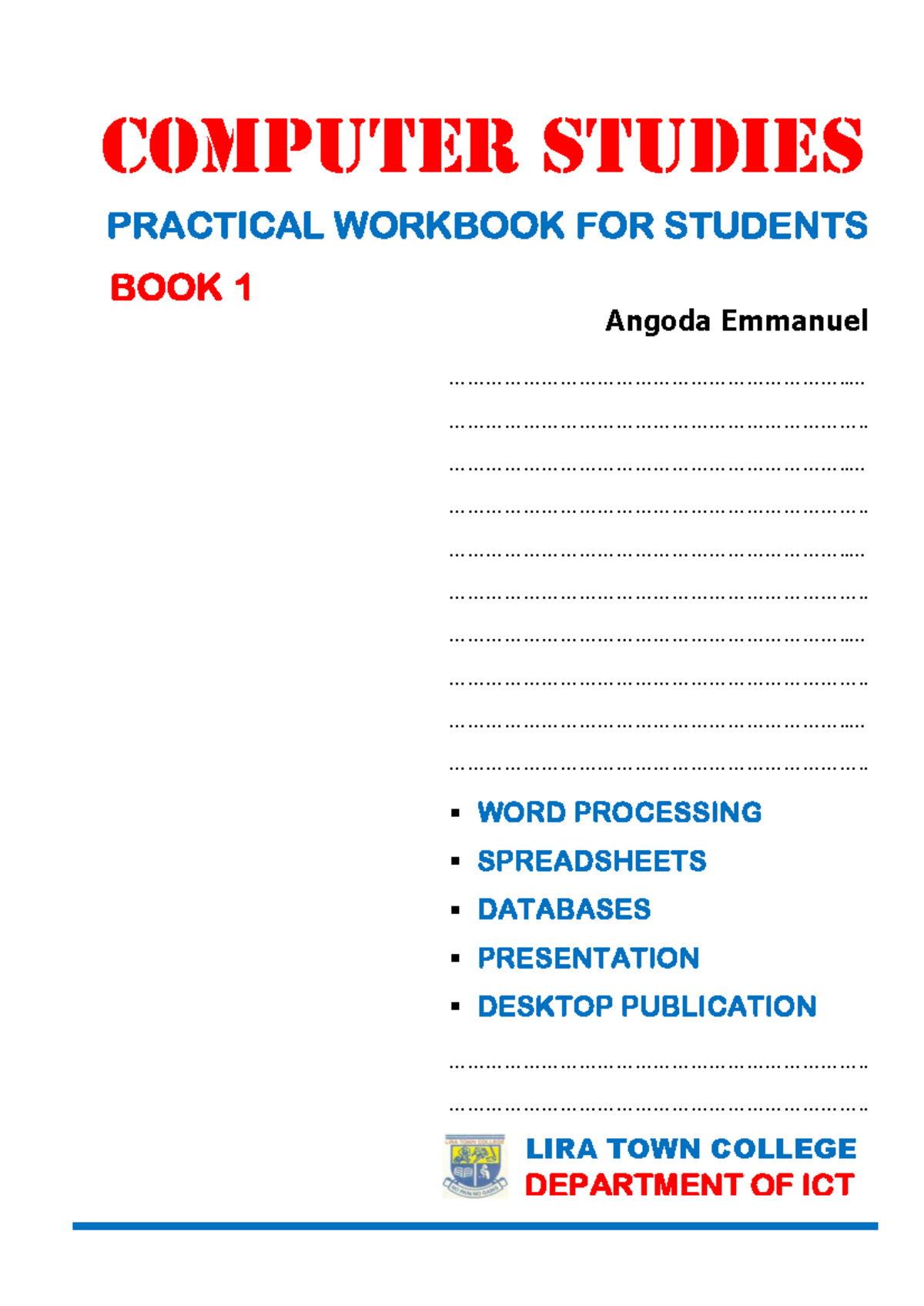 Practical Workbook for Computer Studies - ICT 201 - Studocu