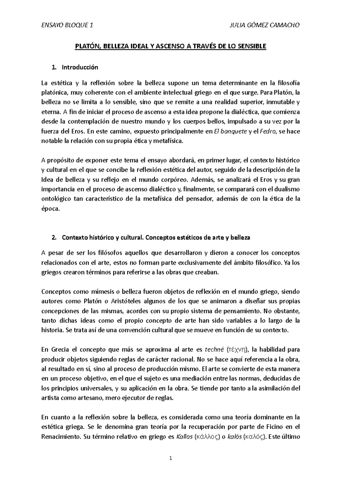 ENSAYO BLOQUE 1: PLATÓN, BELLEZA Y ASCENSO A LO SENSIBLE - Studocu