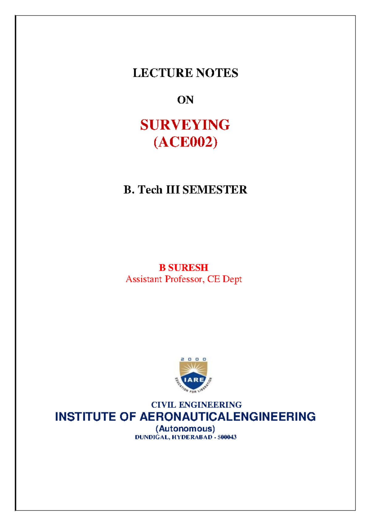 Surveying Lecture Notes - LECTURE NOTES ON SURVEYING (ACE002) B. Tech ...