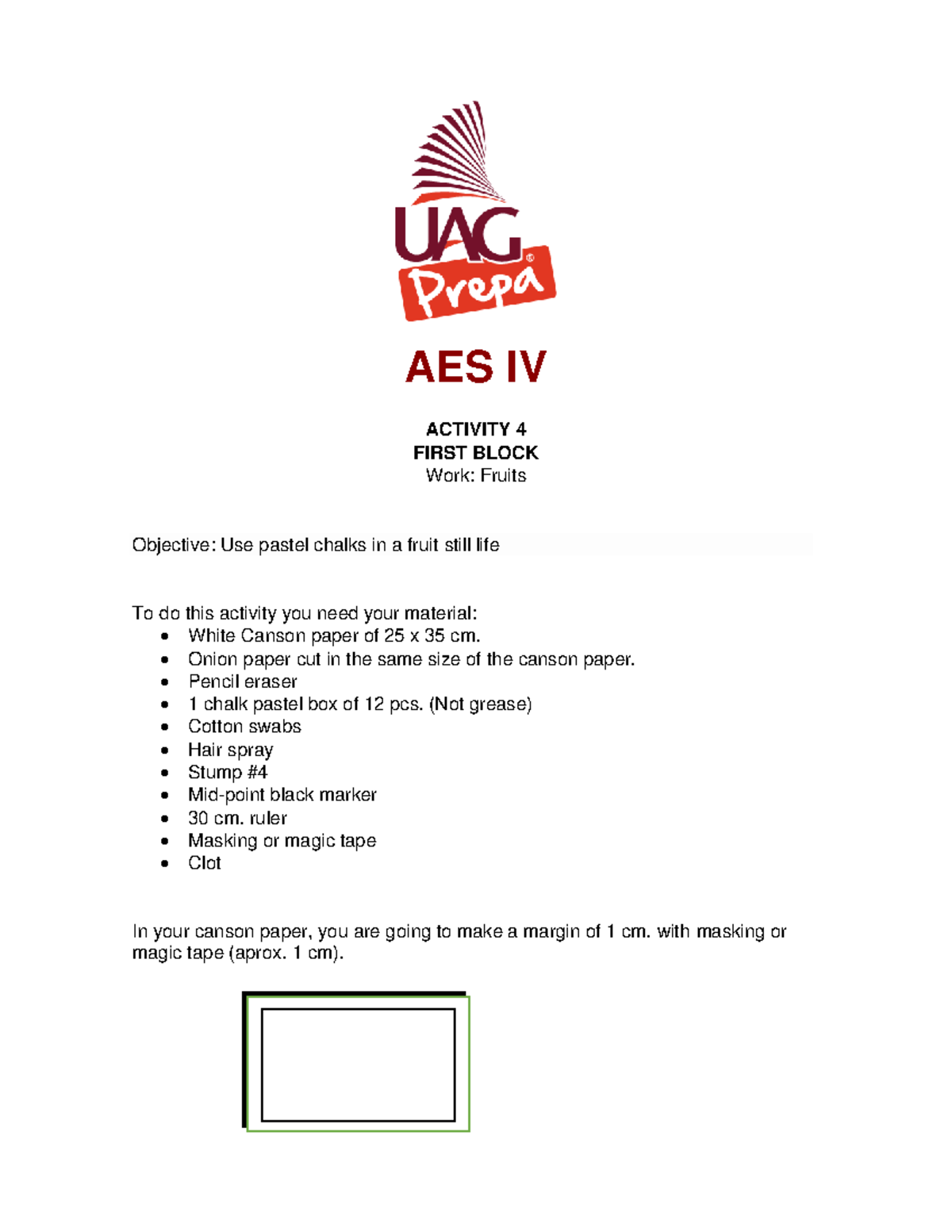 4-1 - AES IV ACTIVITY 4 FIRST BLOCK Work: Fruits Objective: Use pastel ...