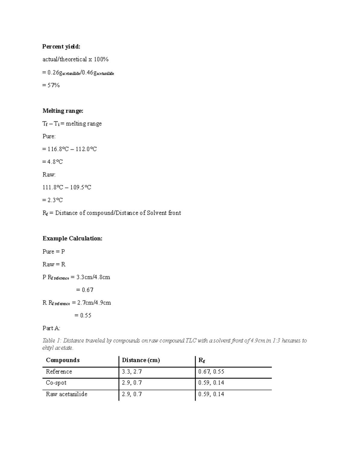 Calculations for lab 2 - Percent yield: actual/theoretical x 100% = 0 ...
