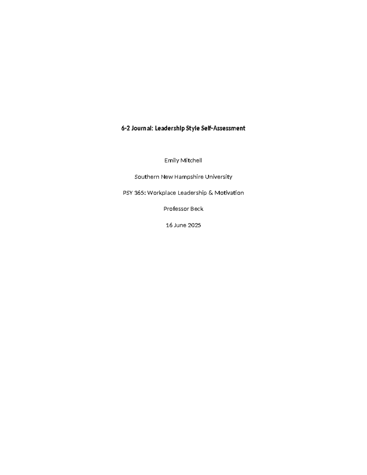 PSY 365: 6-2 Journal - Leadership Style Self-Assessment - Studocu