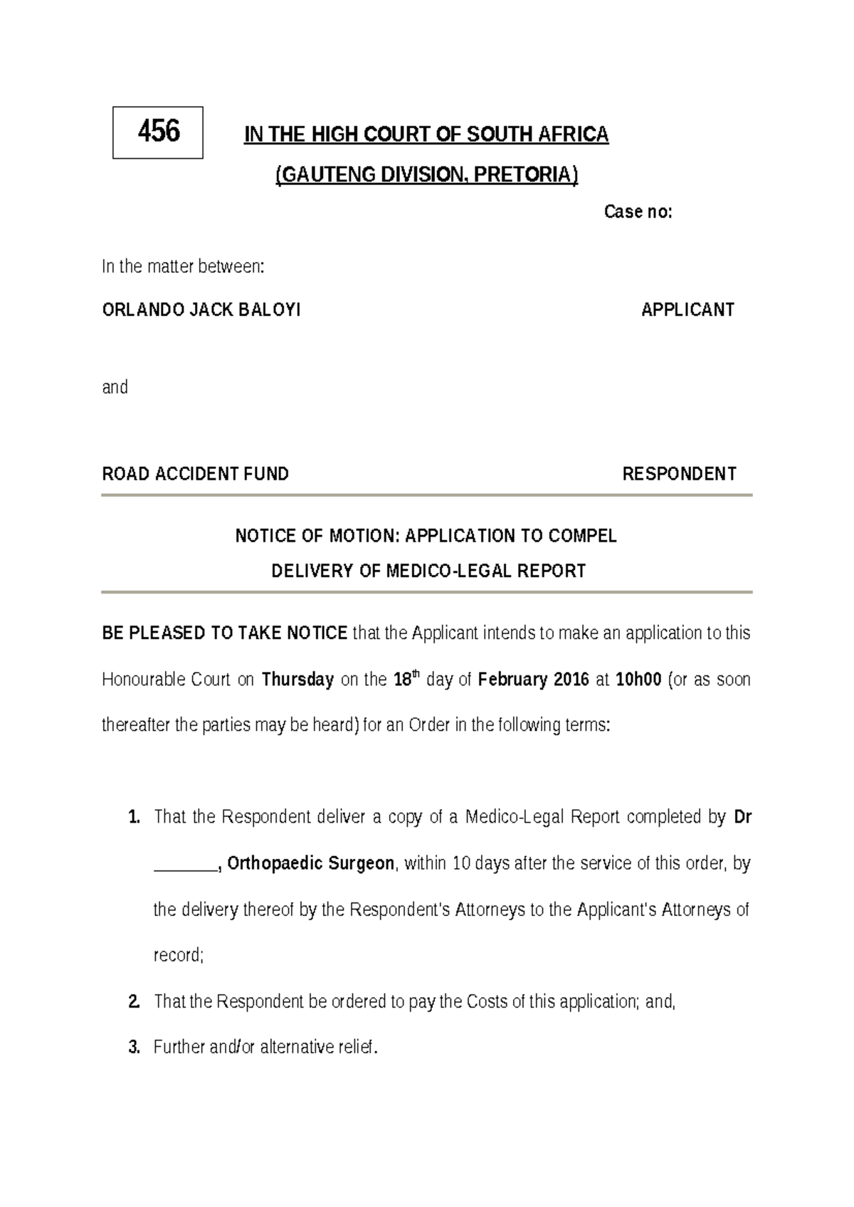 Notice of Motion: Application to Compel Medico-Legal Report - Studocu