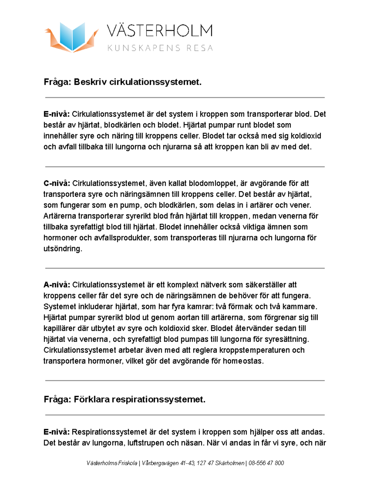 Organsystem i kroppen: Presentation och analys för åk 8 - Studocu