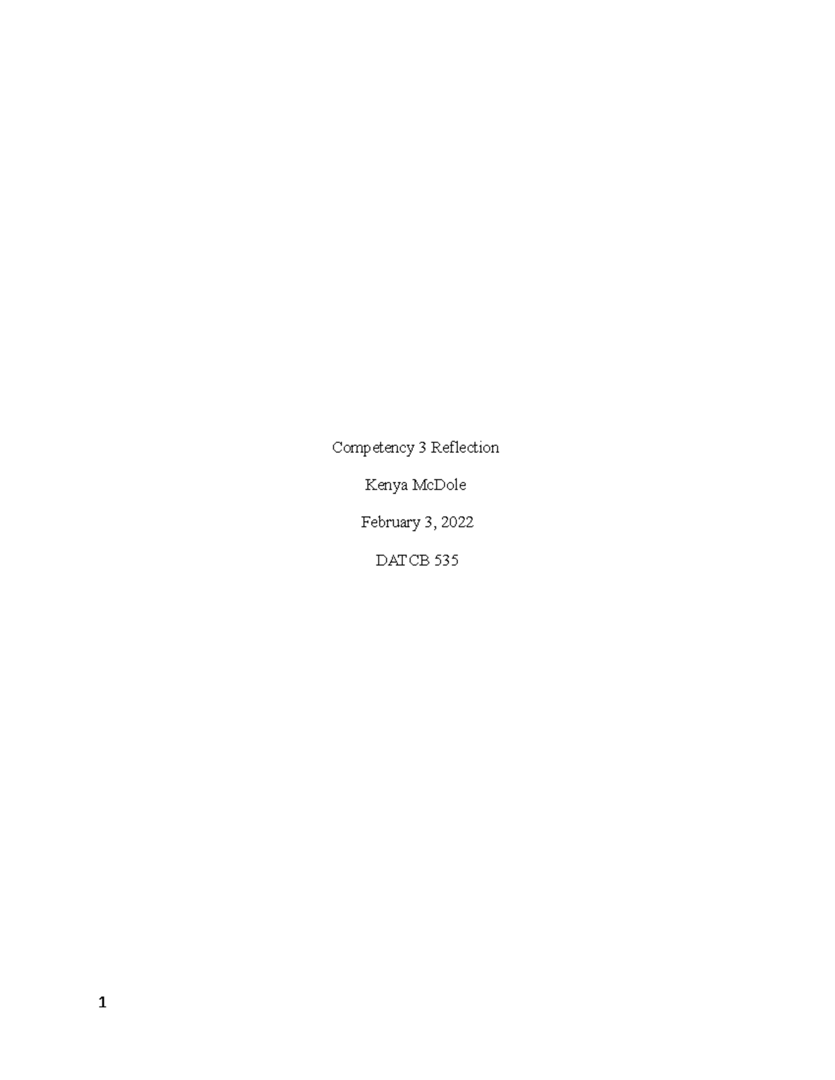 Competency 3 Reflection: Data Analysis in Clinical Environments - DATCB ...