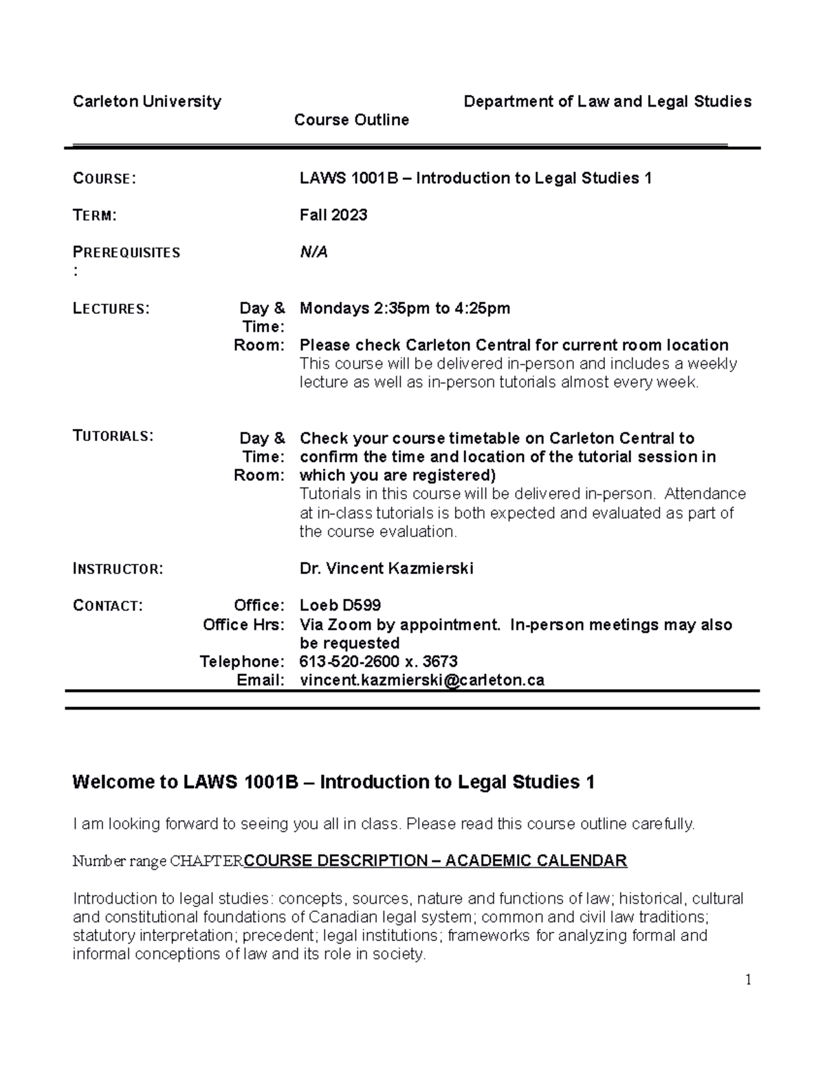 LAWS 1001B-Fall 2023-Intro to Legal Studies Course Outline - Studocu
