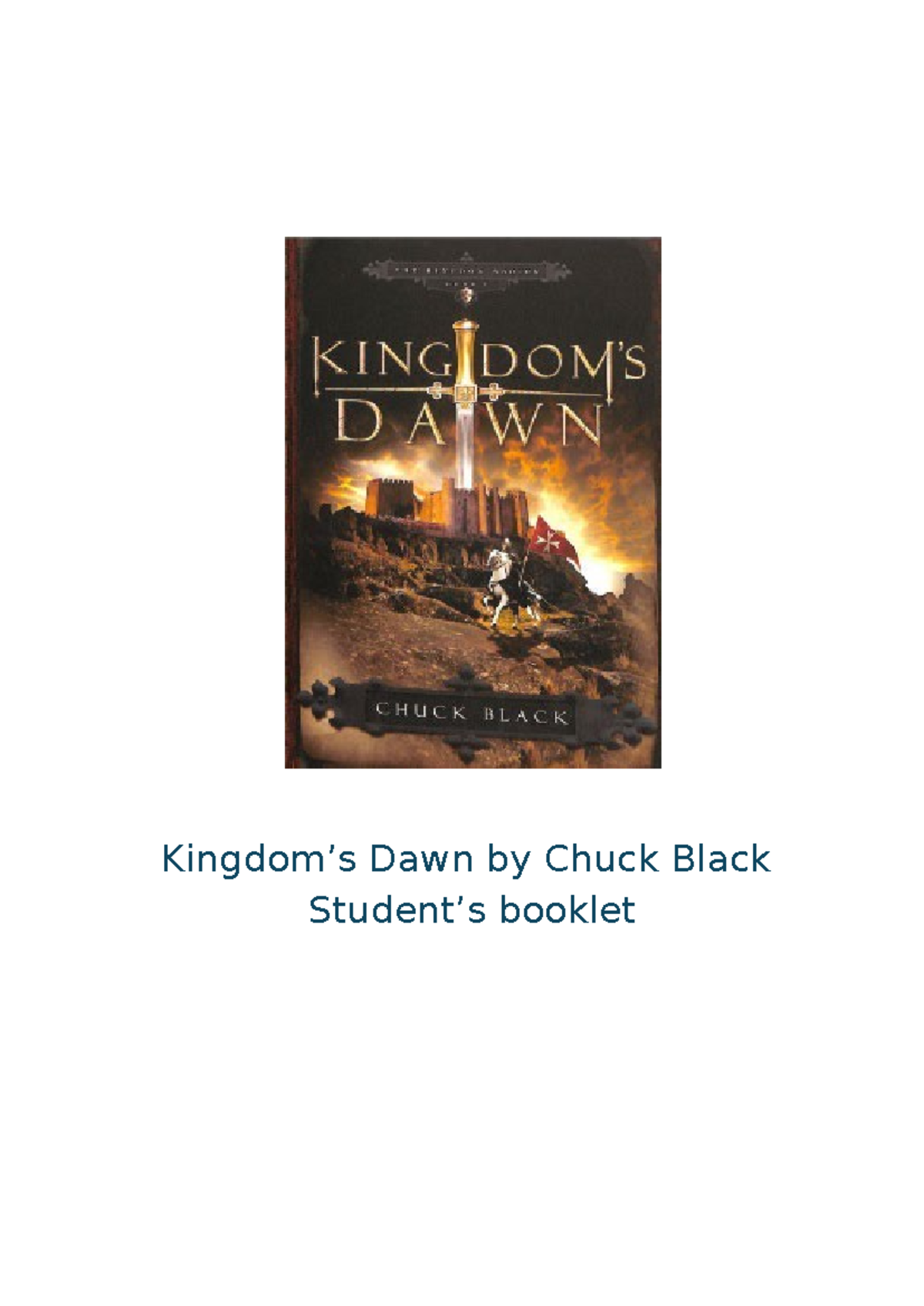 Kingdom's Dawn - Student Booklet: Chapter Summaries & Analysis ...