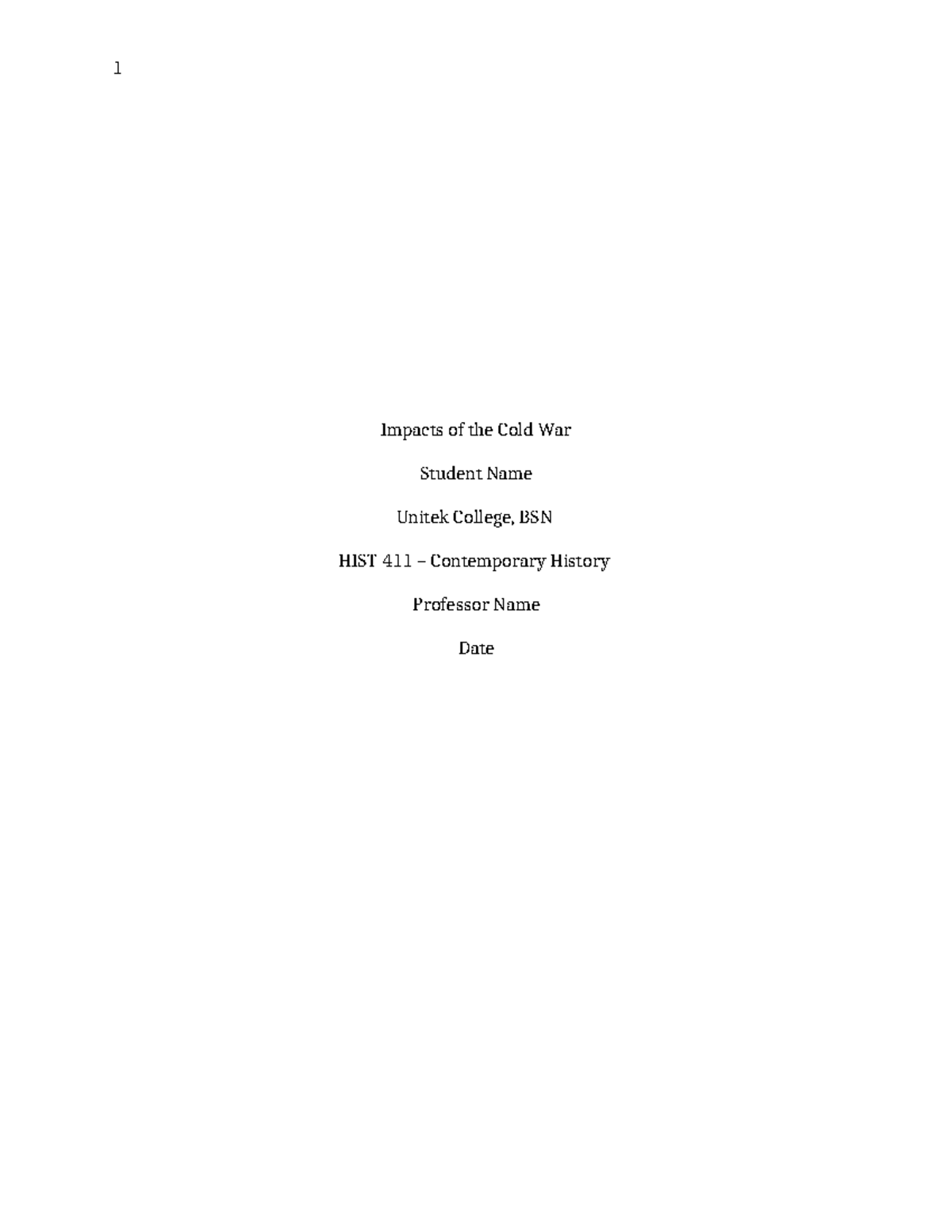 HIST 411 Essay: Analyzing the Impacts of the Cold War (1947-1991) - Studocu