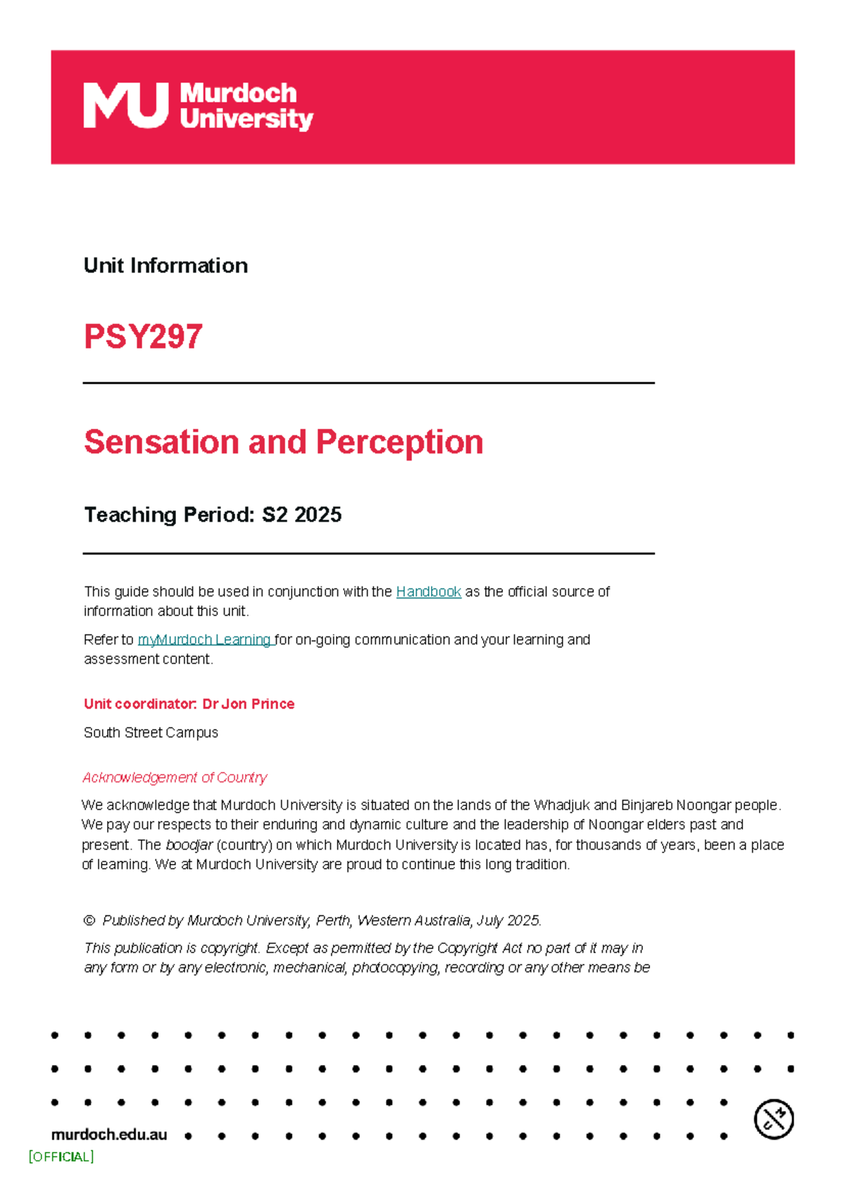 PSY297 Unit Outline: Sensation and Perception S2 2025 Guide - Studocu