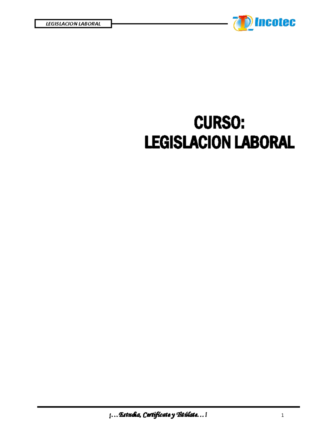 Legislación Laboral: Orígenes y Evolución del Derecho del Trabajo - Studocu