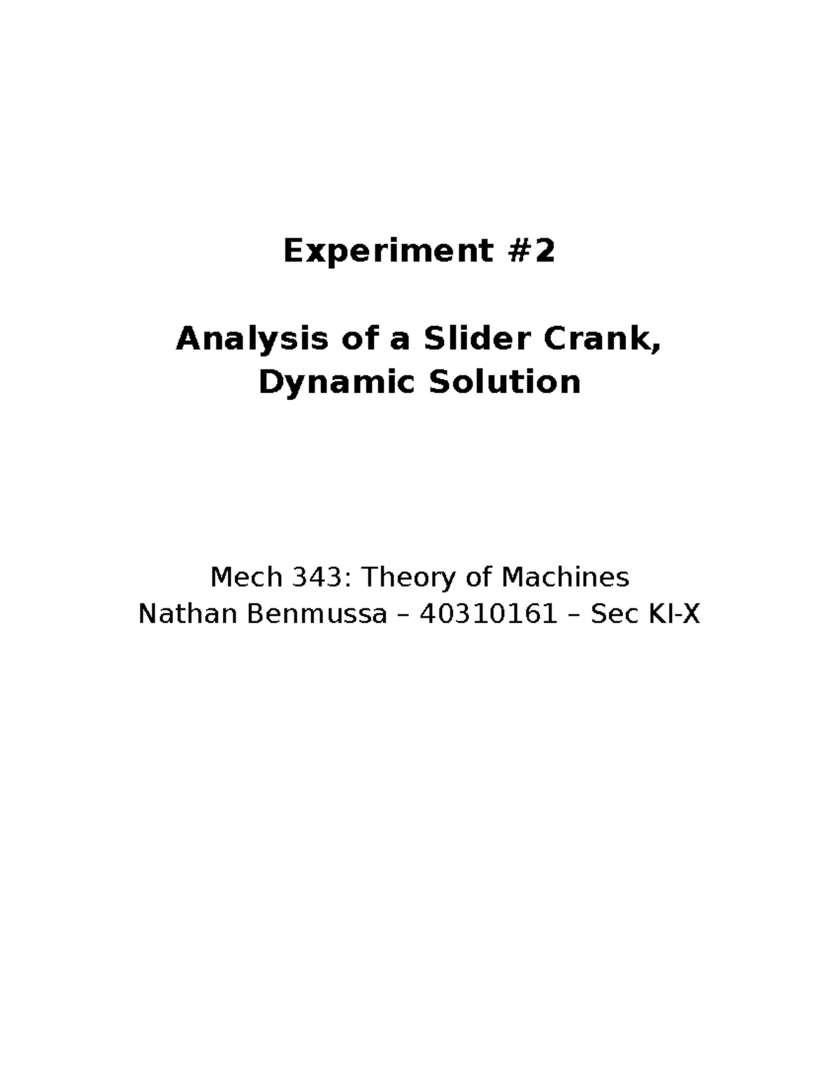 Lab Report 2: Experiment Analysis of Slider Crank Mech 343 - Studocu