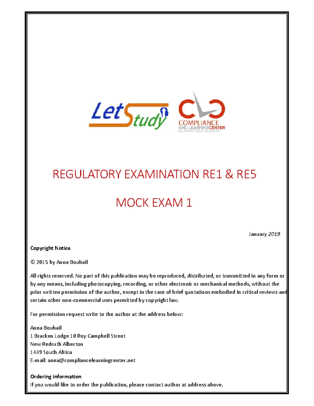 RE Mock Exam 3 Jan 2019 - re 5 exam - REGULATORY EXAMINATION RE1 & RE ...