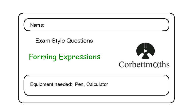 Forming Expressions Exercise - Corbettmaths 2024 - Studocu