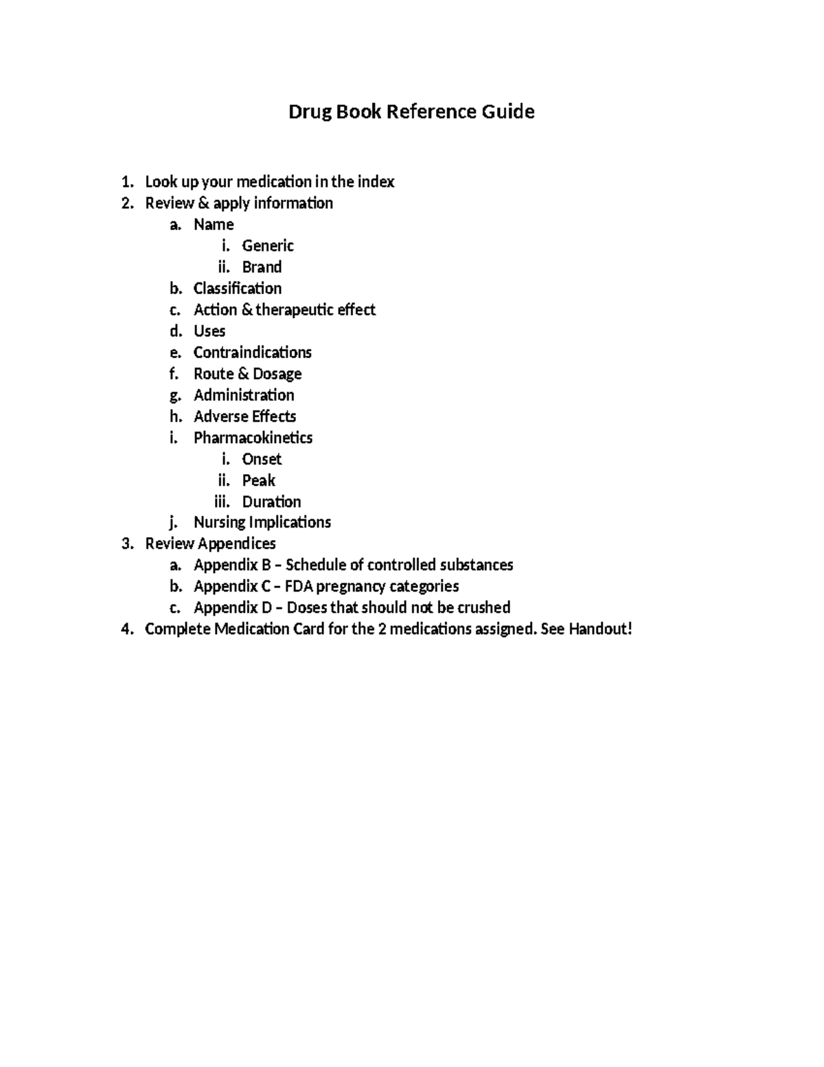 Drug Book Reference Guide Outline - Drug Book Reference Guide 1. Look ...