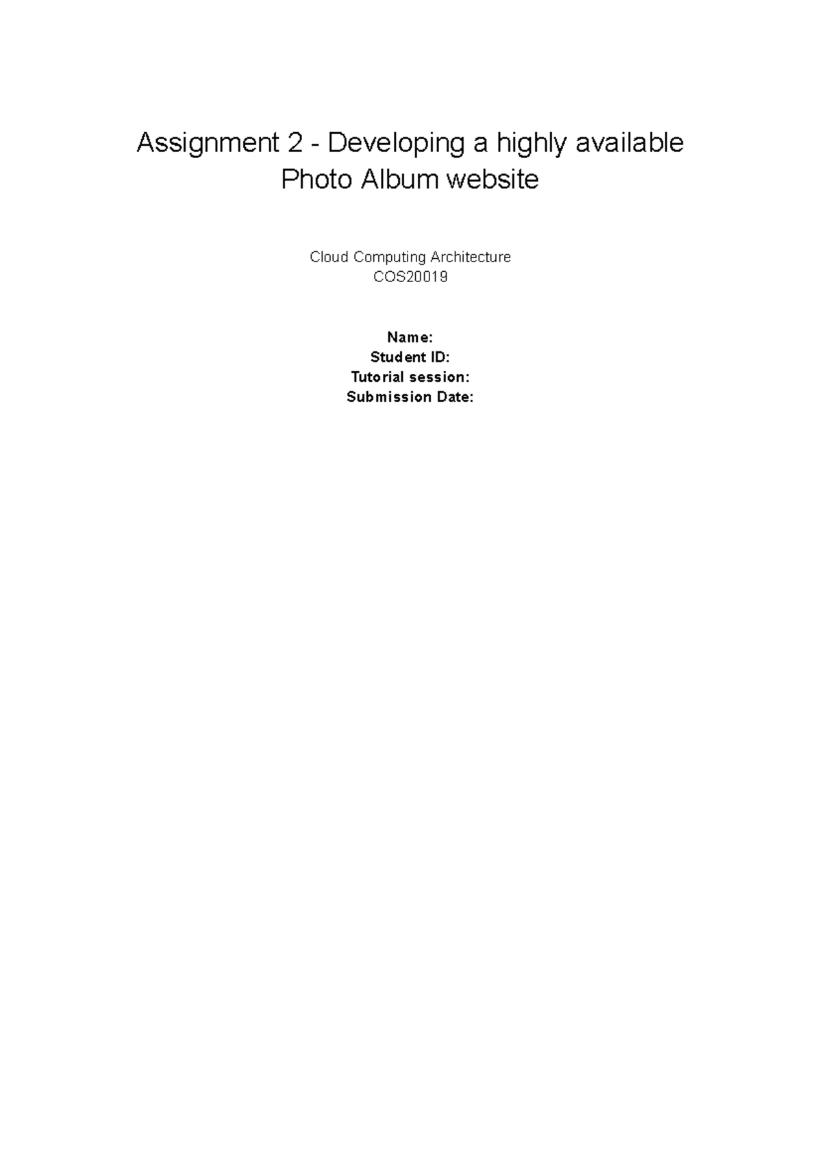 COS Assignment 2 Report: Highly Available Photo Album Website - Studocu