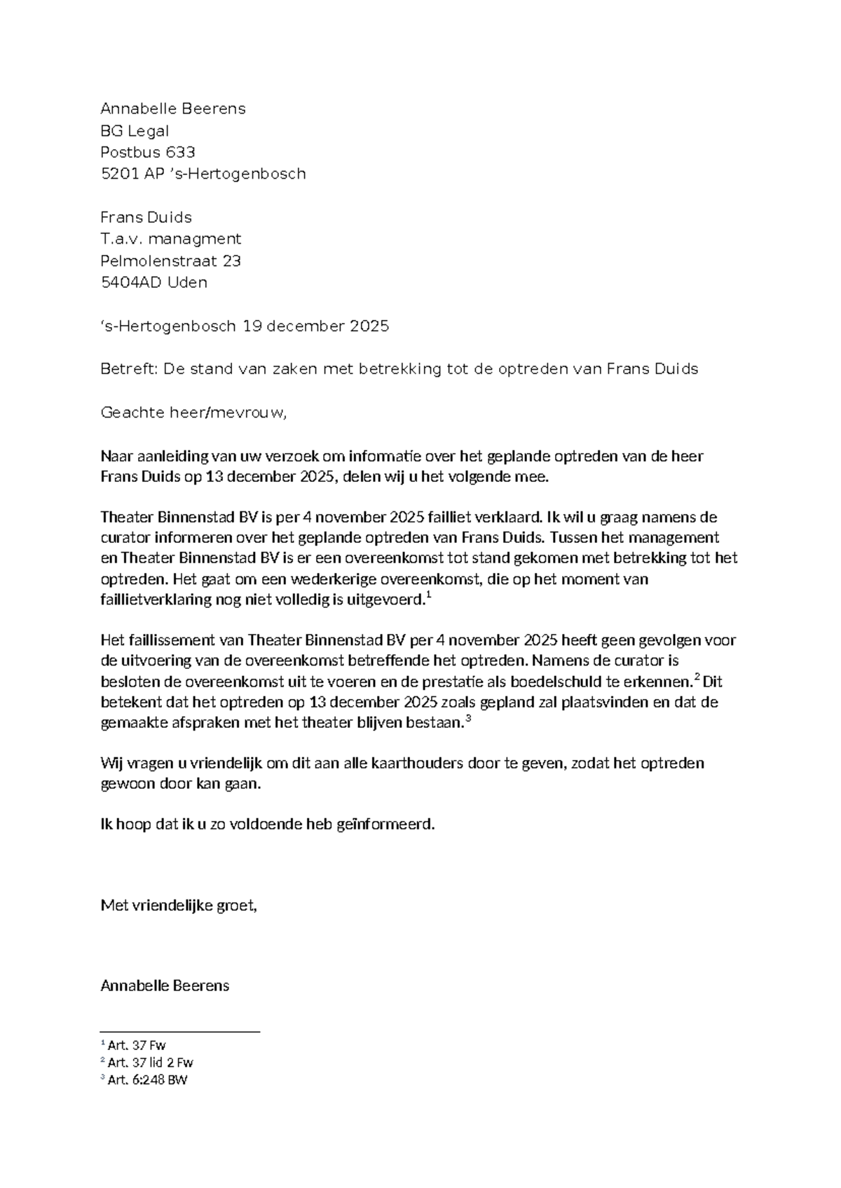 Brief 10: Update over Optreden Frans Duids - Faillissement Dossier BG ...