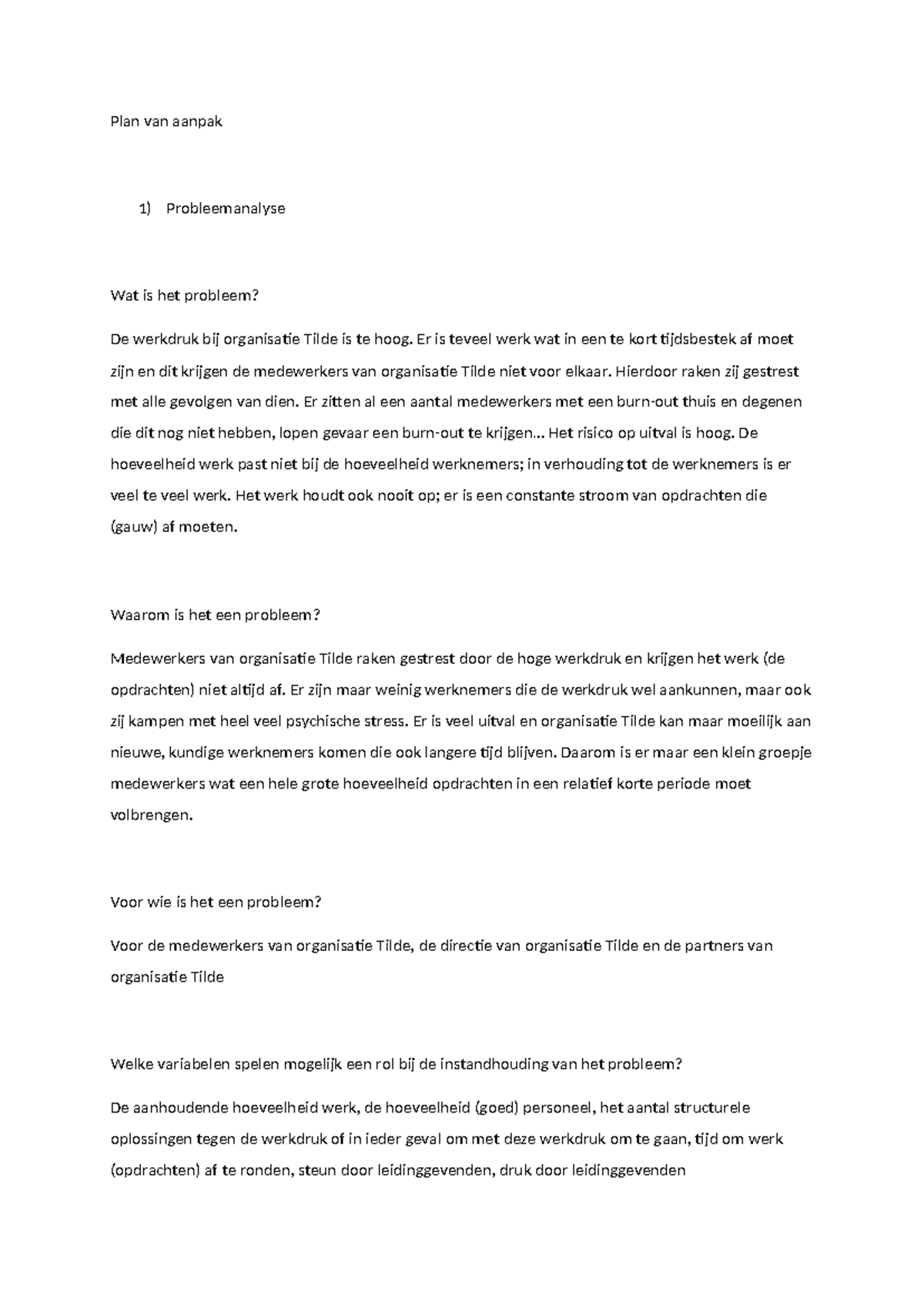 Probleemanalyse en Oplossingen voor Werkdruk bij Organisatie Tilde ...