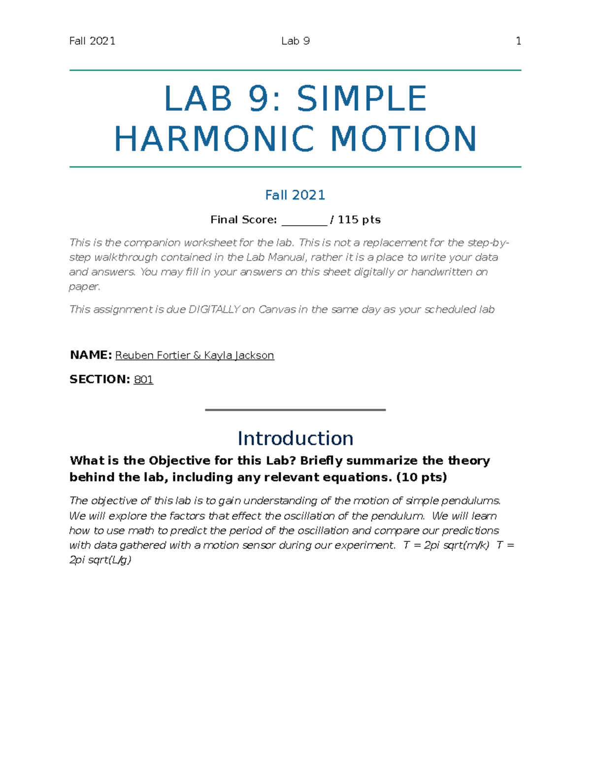 Lab09-SHM-Worksheet-v2 - LAB 9: SIMPLE HARMONIC MOTION Fall 2021 Final Score: _________ / 115 ...