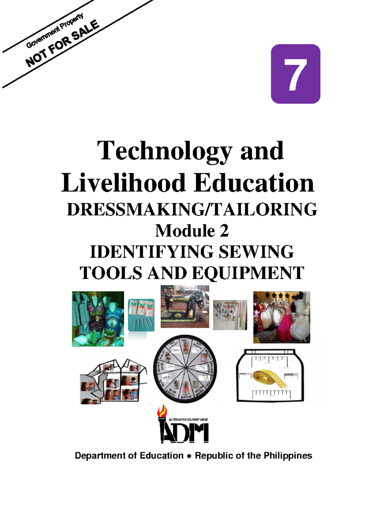 TLE7 Mod2 Identifying Sewing Tools and Equipment - V3 Guide - Studocu