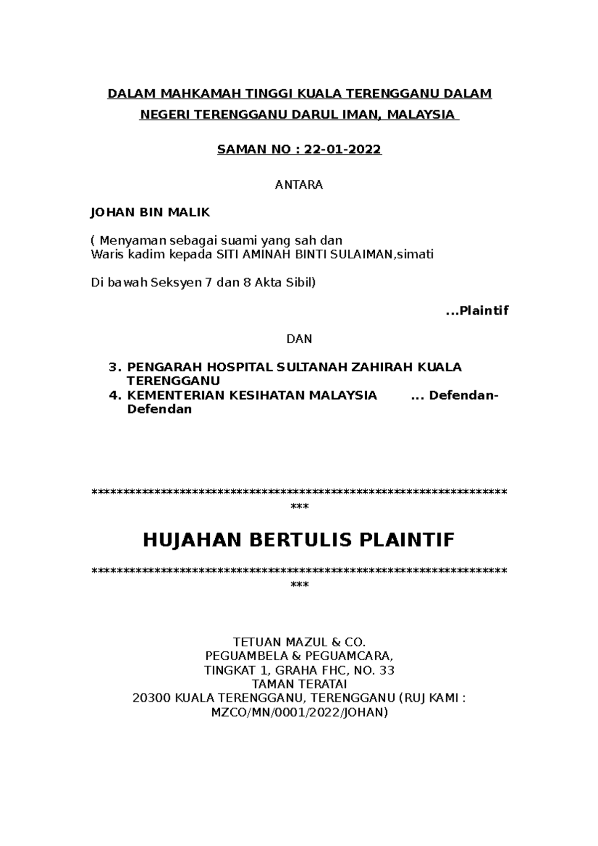 Hujahan Plaintif dalam Kes Sivil: Johan bin Malik vs Defendan - Studocu