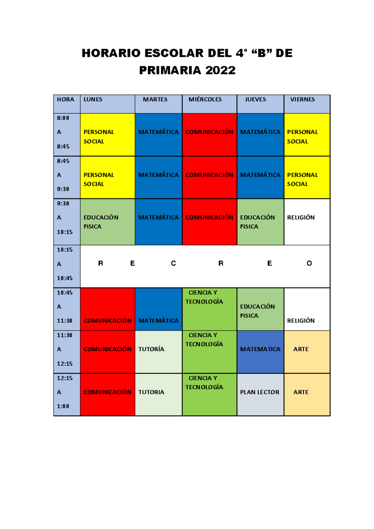 Horario Escolar DEL docs - HORARIO ESCOLAR DEL 4° “B” DE PRIMARIA 2022 ...