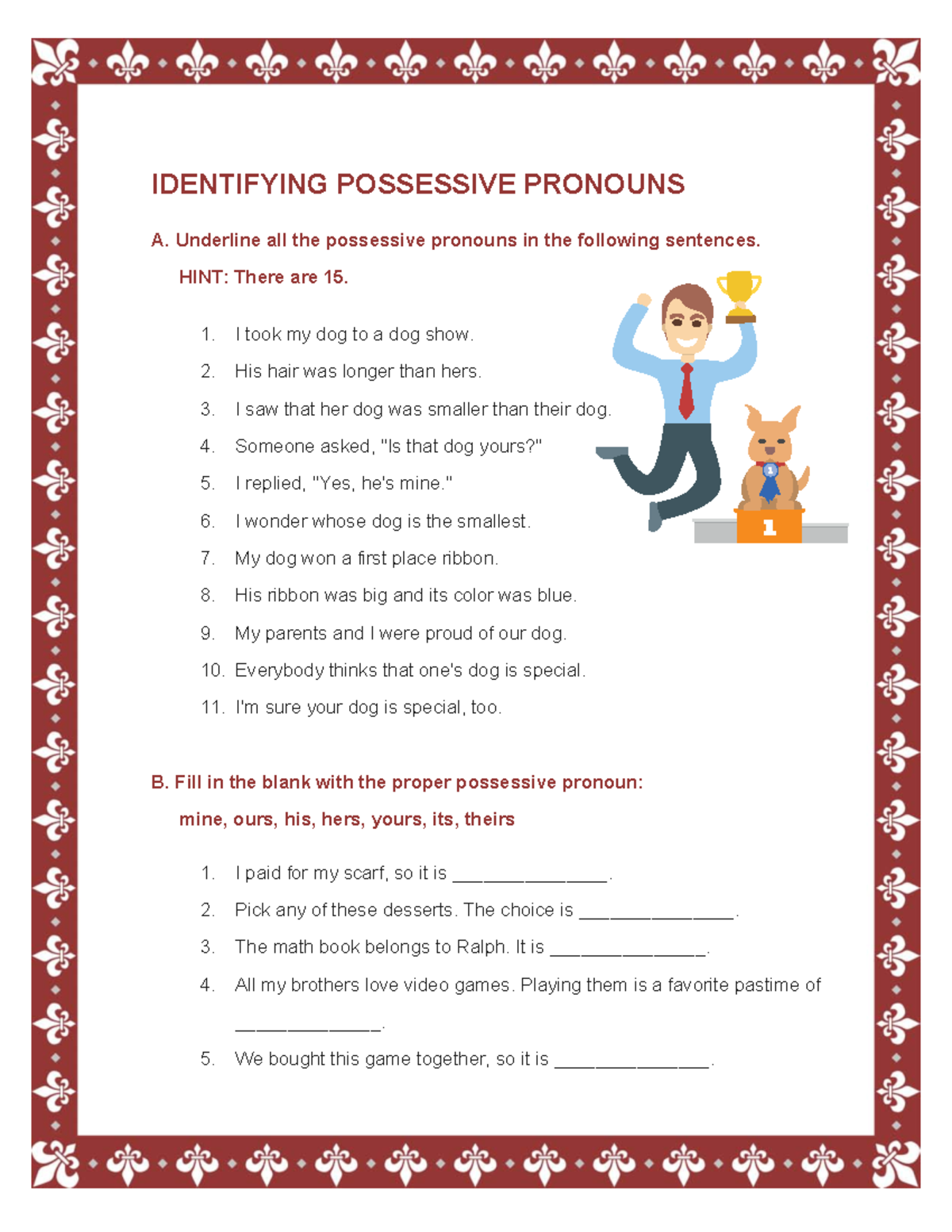 Identifying possessive pronouns worksheet - IDENTIFYING POSSESSIVE ...