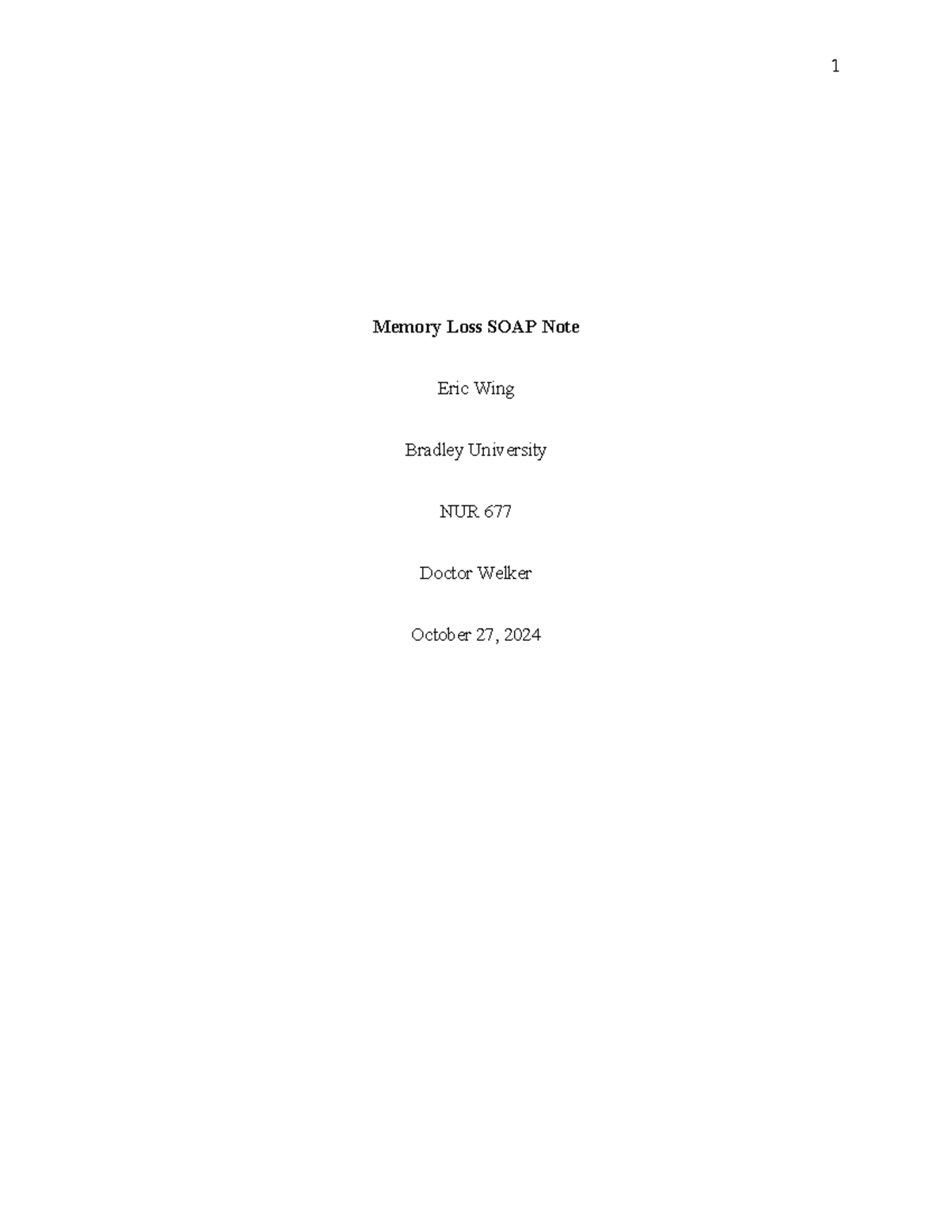 NUR 677 Memory Loss SOAP Note for Moderate Dementia Assessment - Studocu