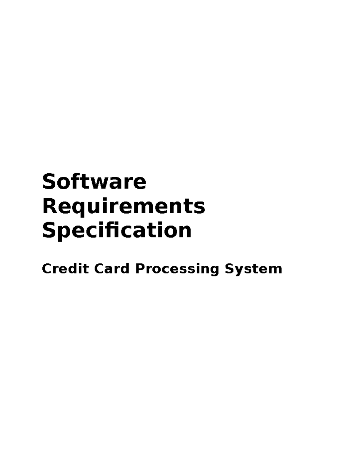 Se - Software Engineering: Requirements for Credit Card Processing System - Studocu