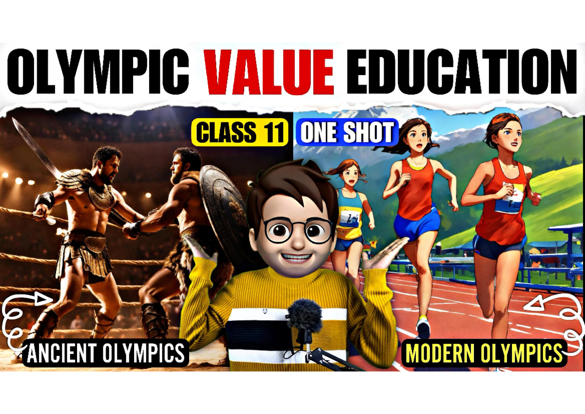 Olympic Value Education Class 11: Ancient vs Modern Olympics Insights - Studocu