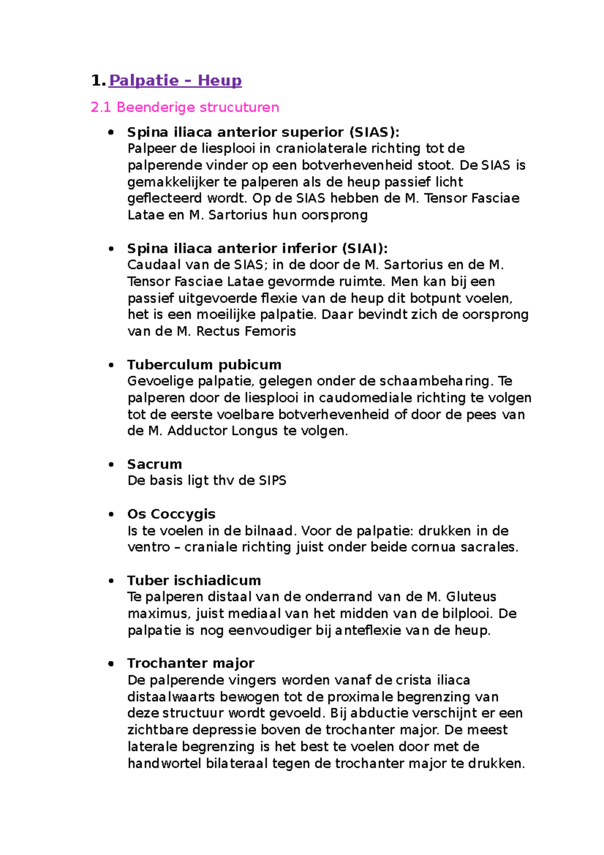 Palpatie - Heup - 1 – Heup 2 Beenderige strucuturen Spina iliaca ...