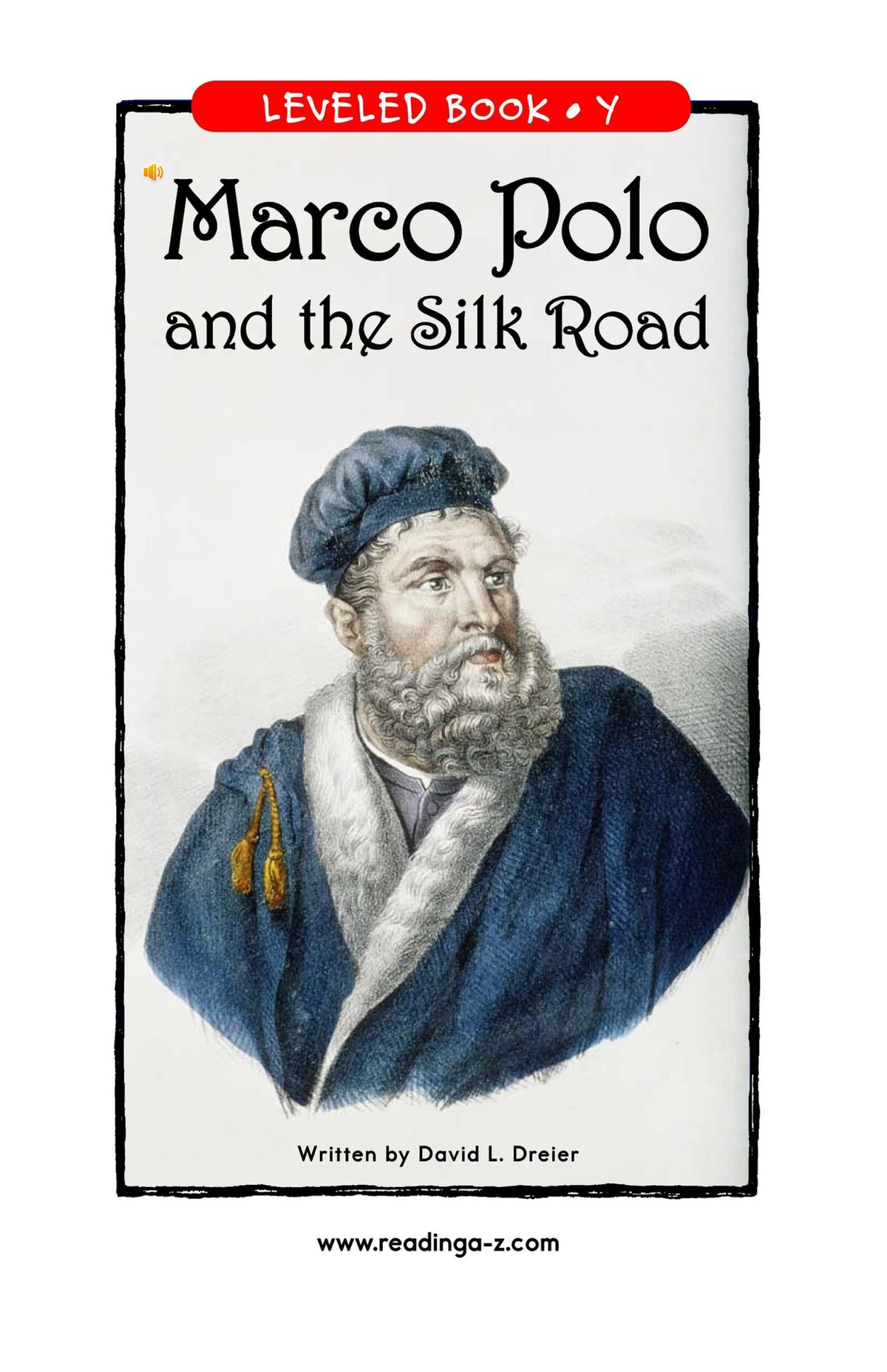 Marco Polo and the Silk Road: A Level Y Exploration of His Journey ...