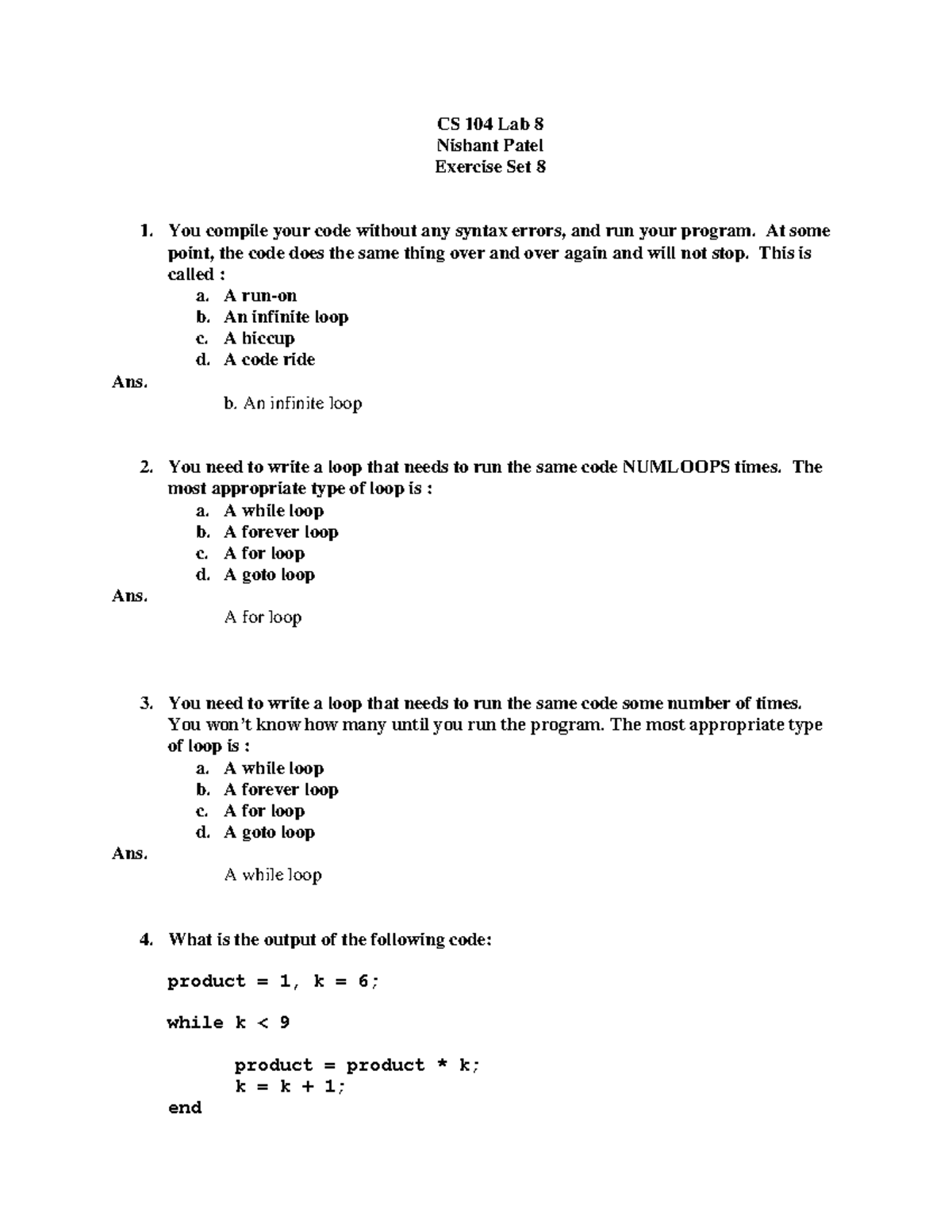 Patel Exercise 08 - CS 104 Homework Lab 8 - CS 104 Lab 8 Nishant Patel Exercise Set 8 You ...