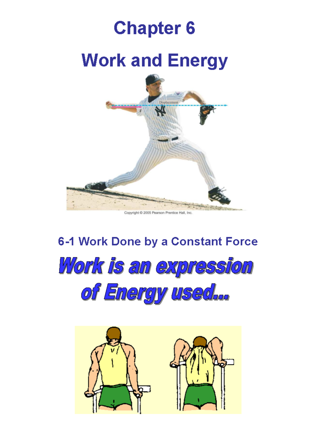 Chapter 6: Work and Energy - Understanding Forces and Motion - Studocu