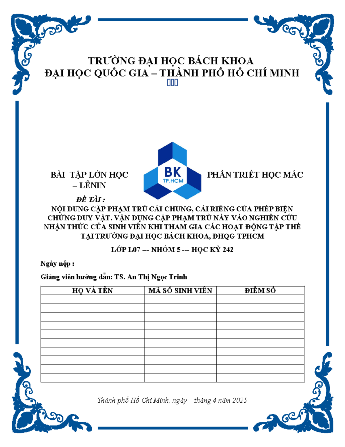 Báo cáo BTL Triết HK242 - Bài tập lớn sơ thảo TRIẾT - TRƯỜNG ĐẠI HỌC BÁCH KHOA ĐẠI HỌC QUỐC GIA ...