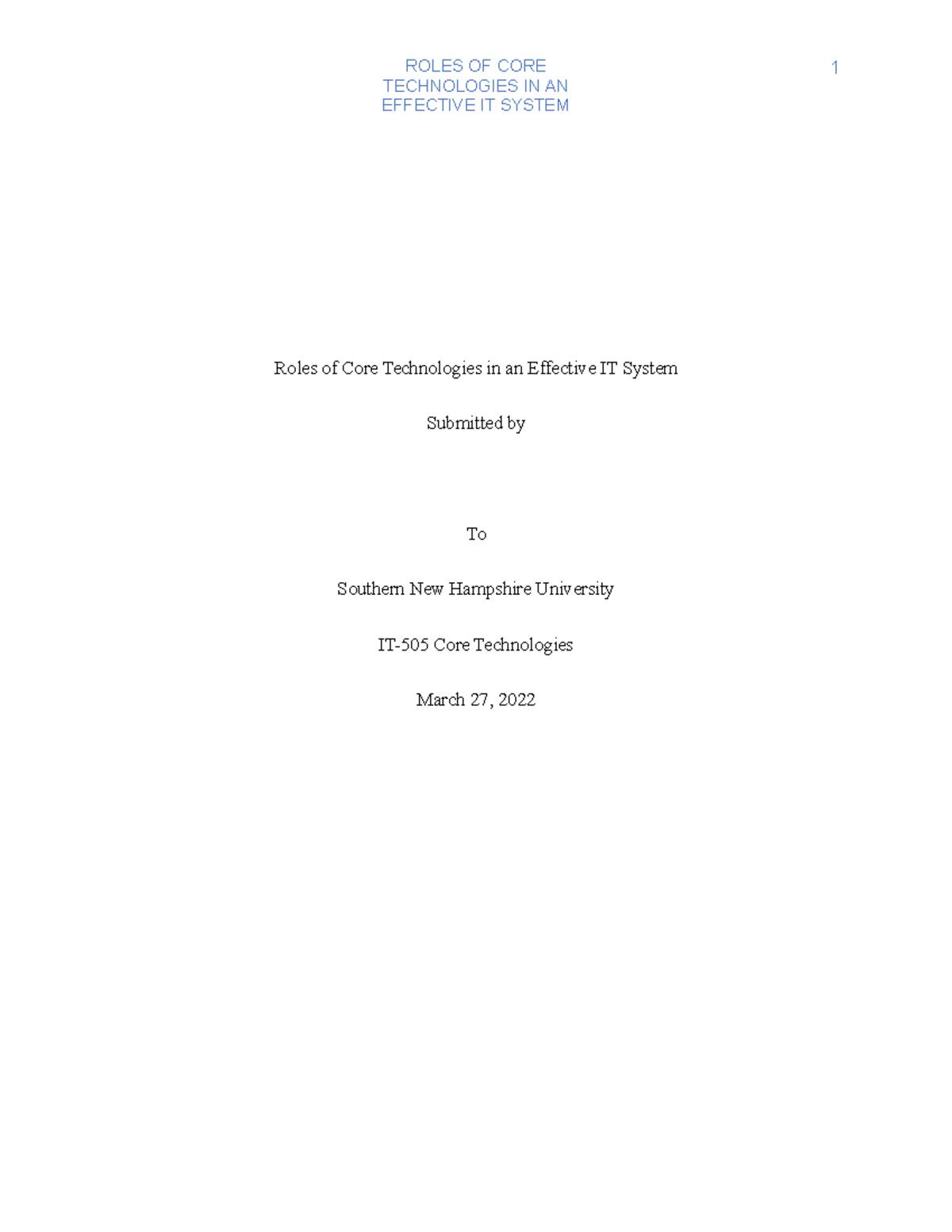 Roles of Core Technologies in an Effective IT System - TECHNOLOGIES IN ...