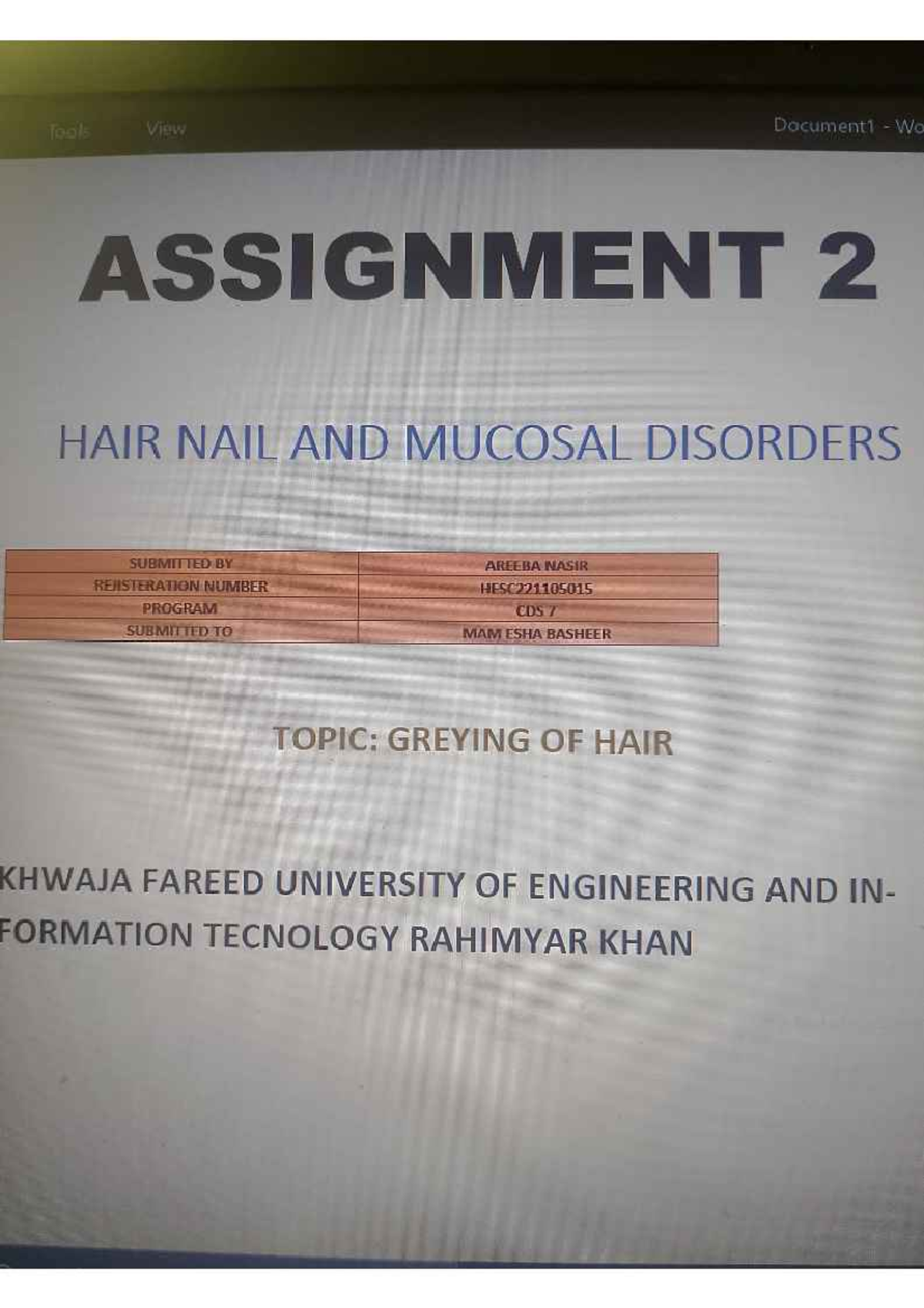 HESC221 ASSIGNMENT 2: Greying of Hair and Its Disorders - Studocu
