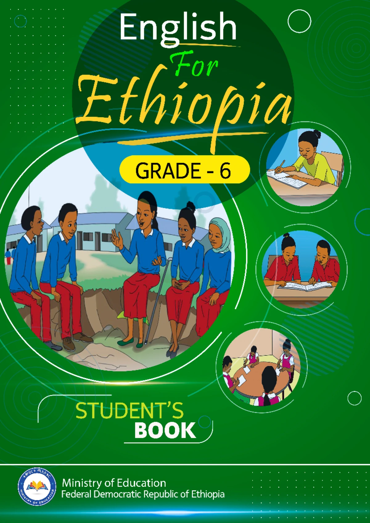 English Grade 6 Students Text Book - English for Ethiopia Grade 6 Student’s Book Authors: Dr ...