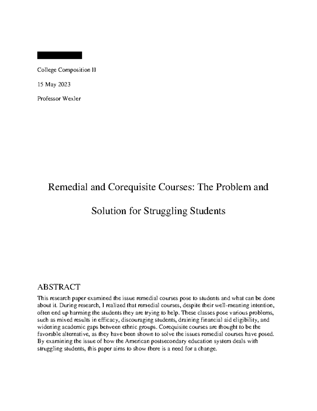 College Composition II Unit 7 Paper: Remedial vs. Corequisite Courses ...