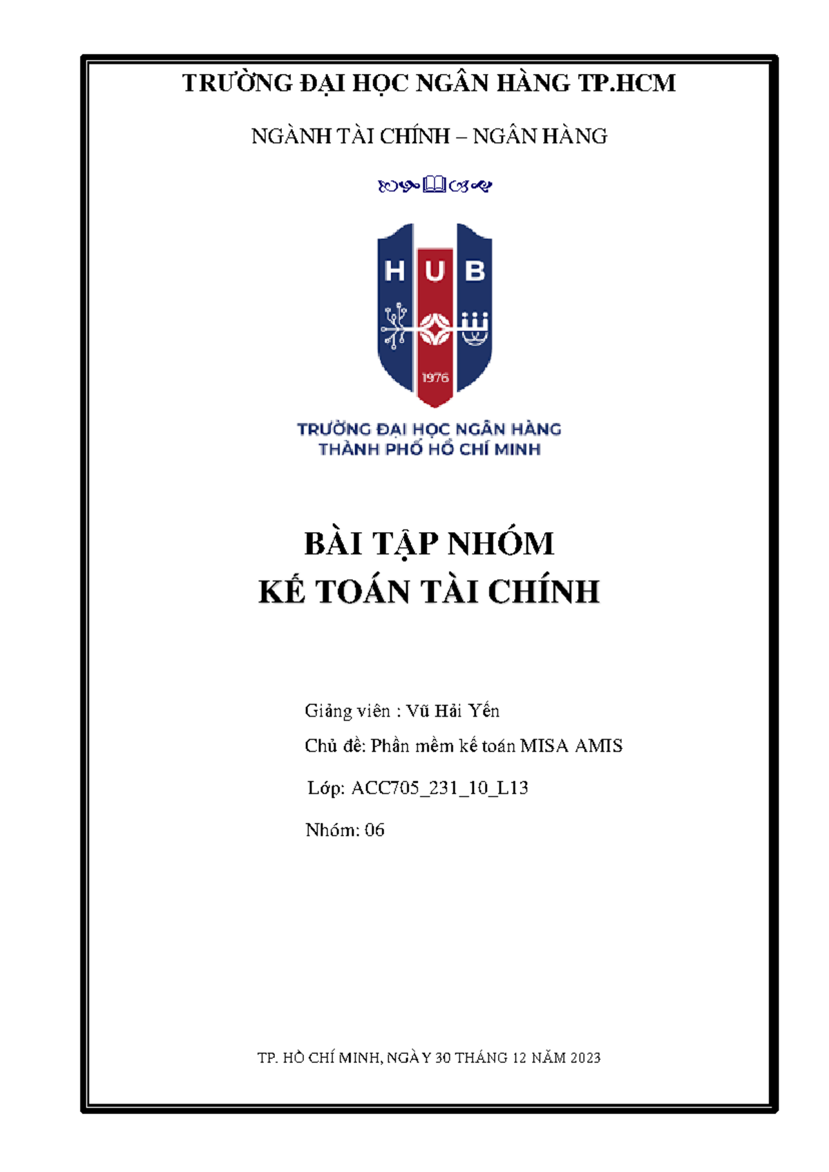 Bài Tập Nhóm: Kế Toán Tài Chính với MISA AMIS - ACC705_231_10_L - Studocu