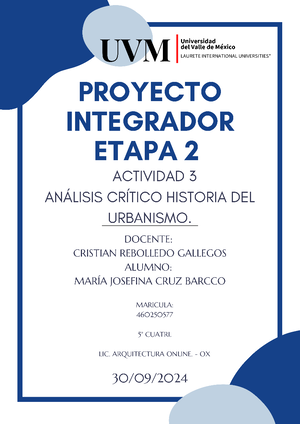 [Solved] proyecto integrador etapa 3 - analisis critico de la historia del urbanismo - Studocu
