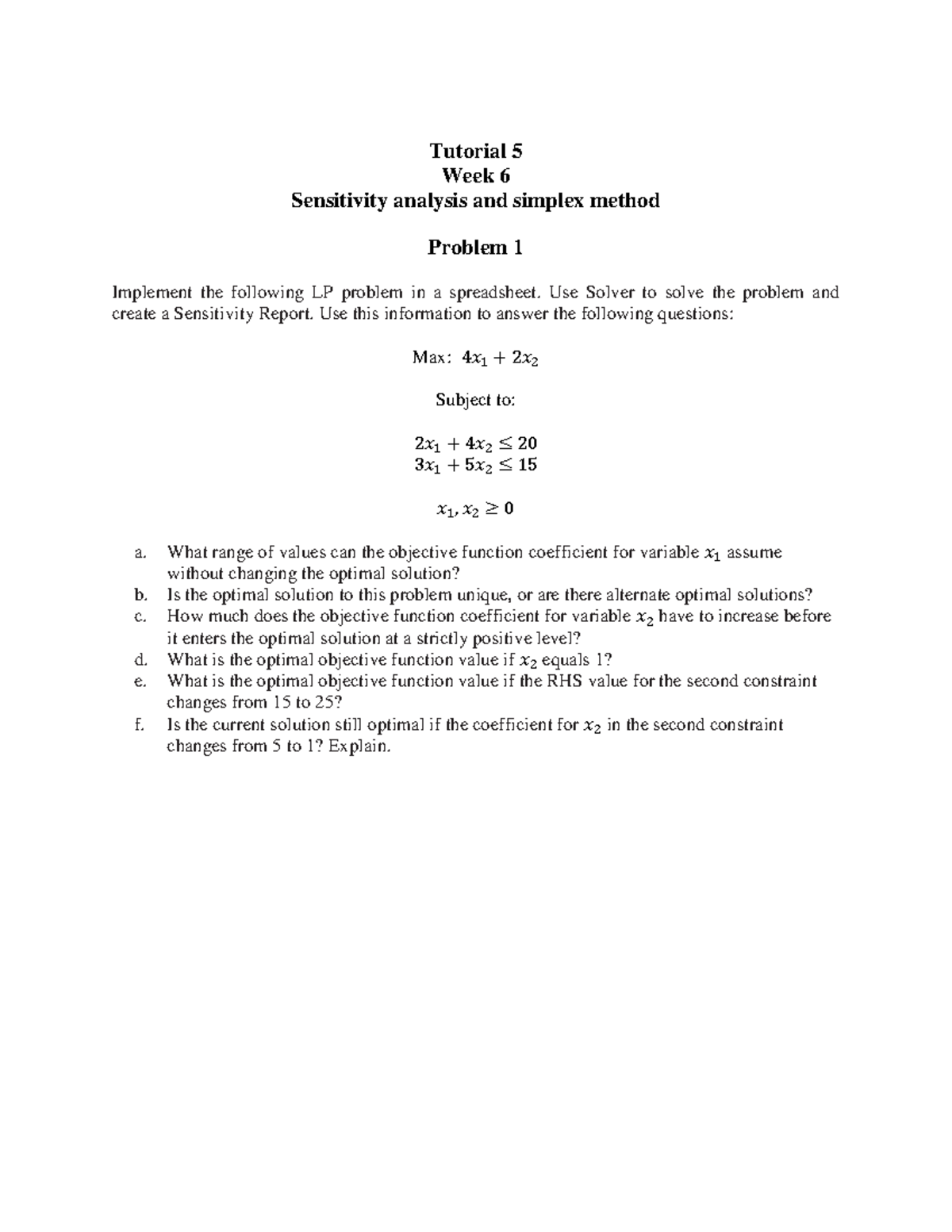 Week 6 Tutorial-5-Solution - Tutorial 5 Week 6 Sensitivity analysis and ...