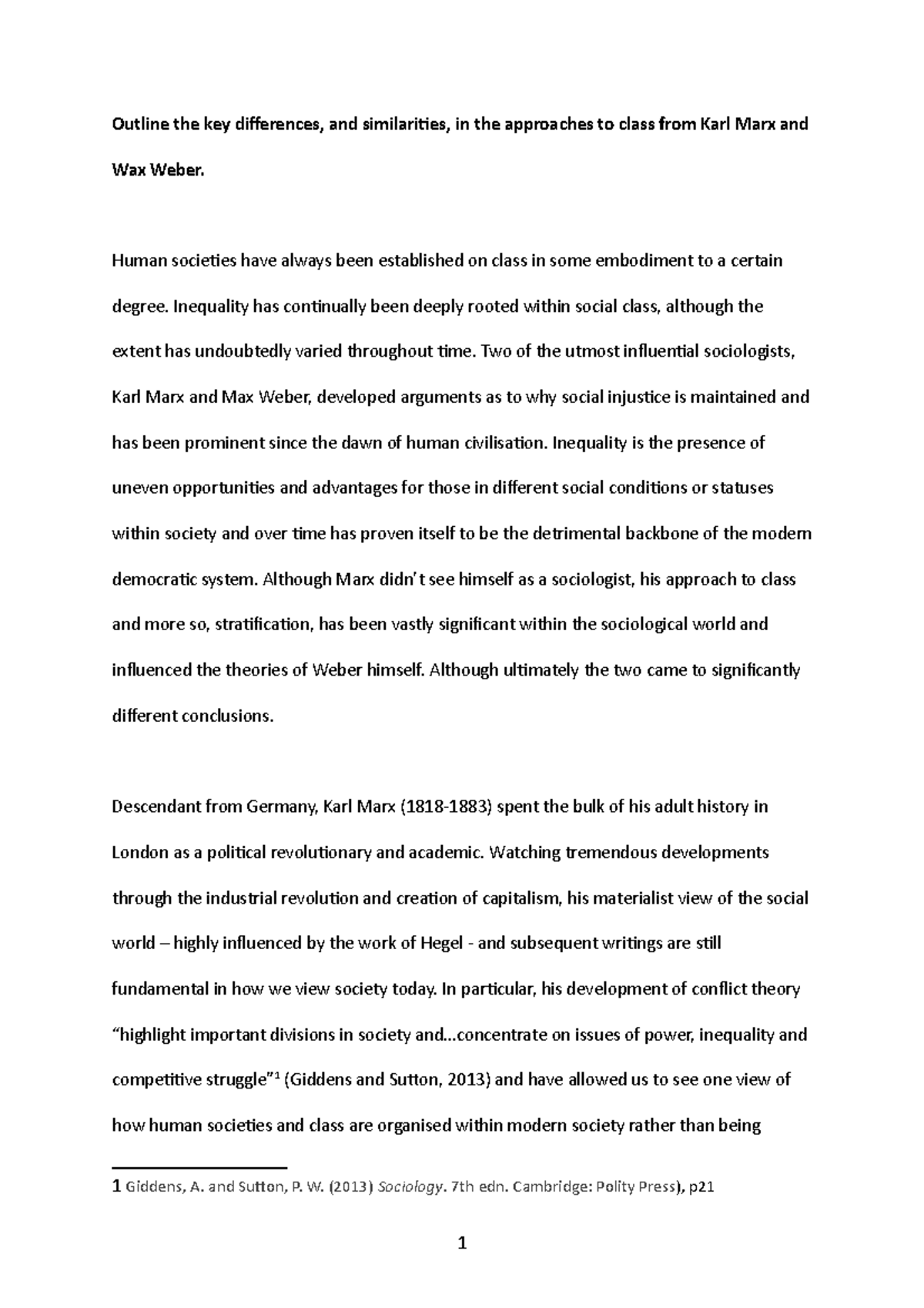 Outline the key differences, and similarities, in the approaches to ...