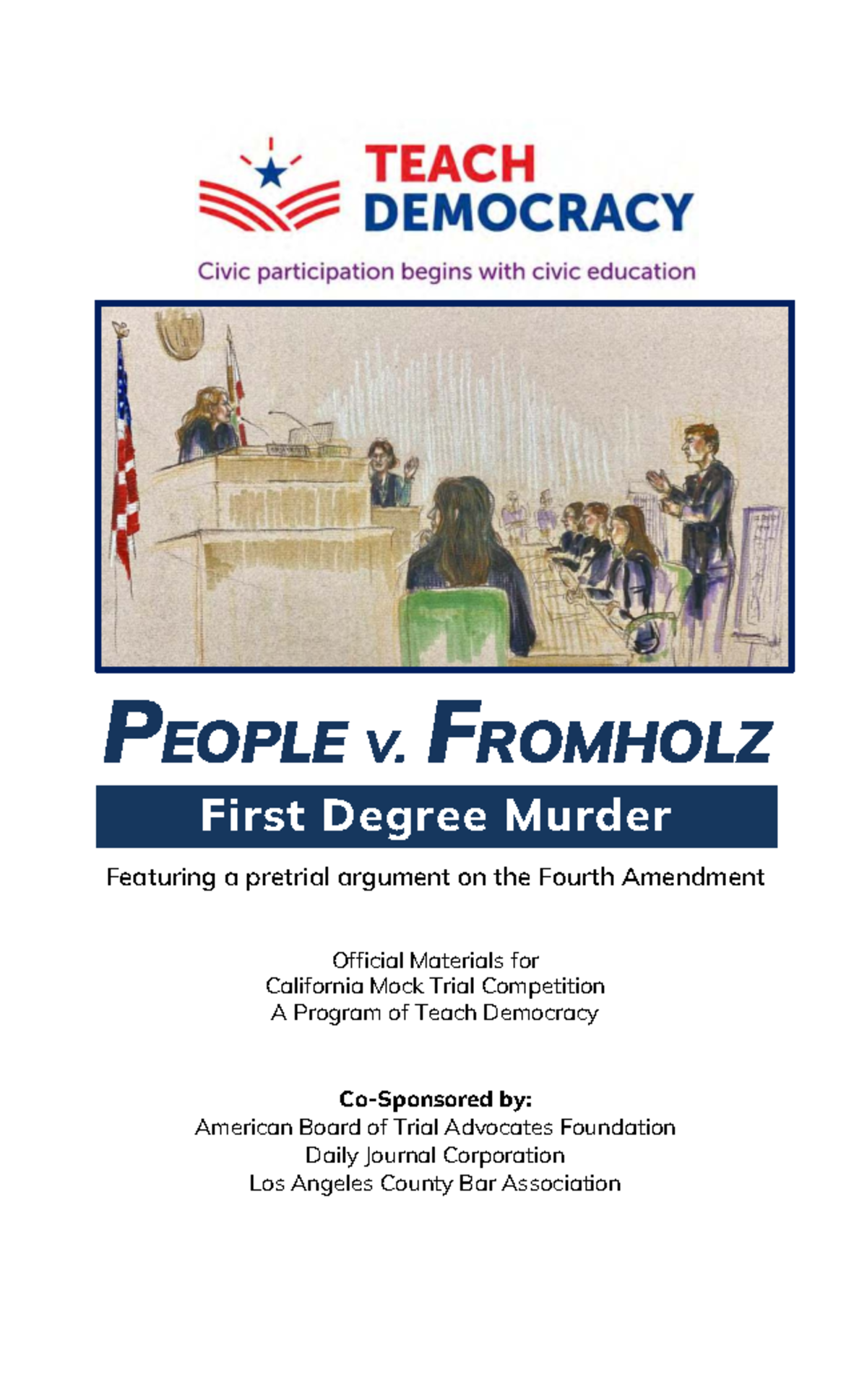 People v. Fromholz: First Degree Murder Case Materials for 2025 Mock ...