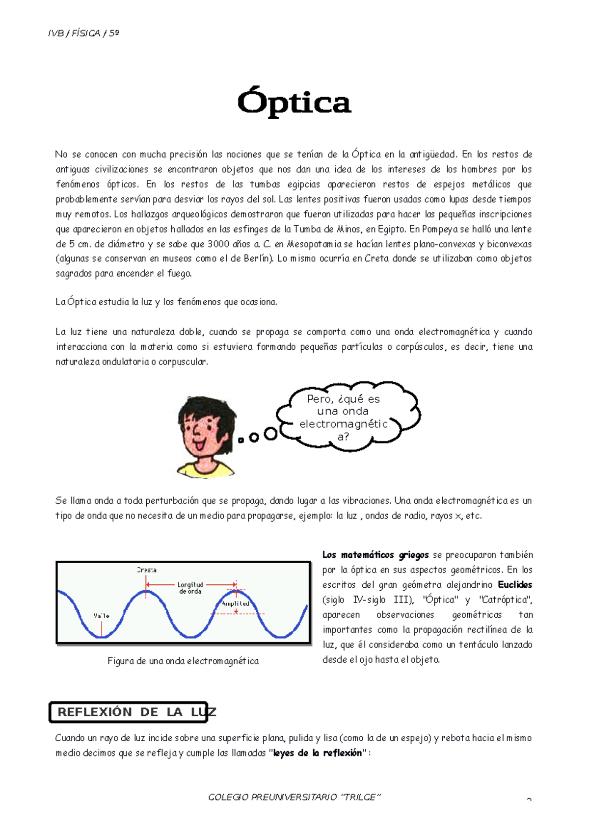 IV Bim. 5to. año - FISI. - Guia Nº 6 - Óptica - No se conocen con mucha precisión las nociones ...