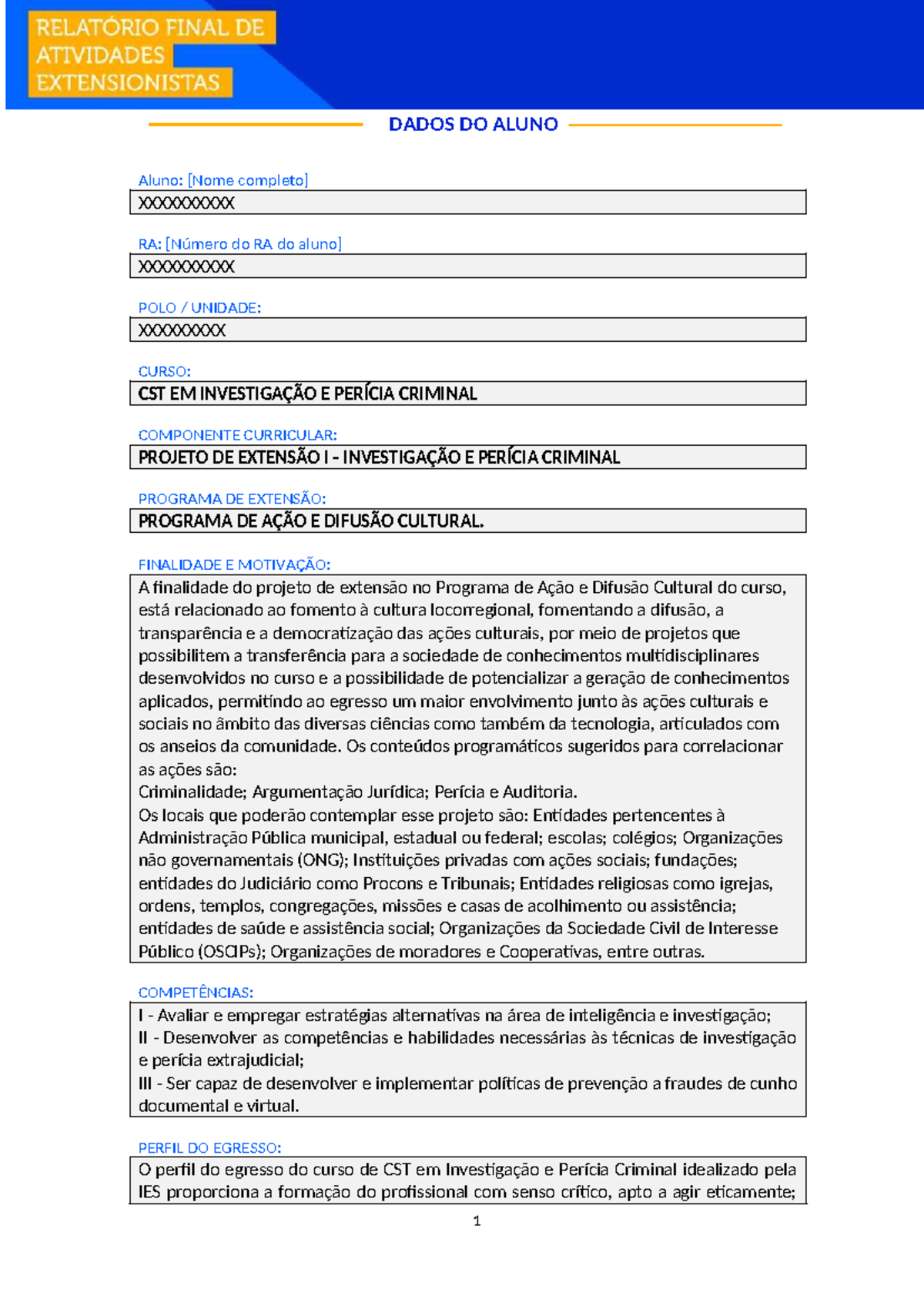 Projeto de Extensão I: Investigação e Perícia Criminal (CST) - Studocu