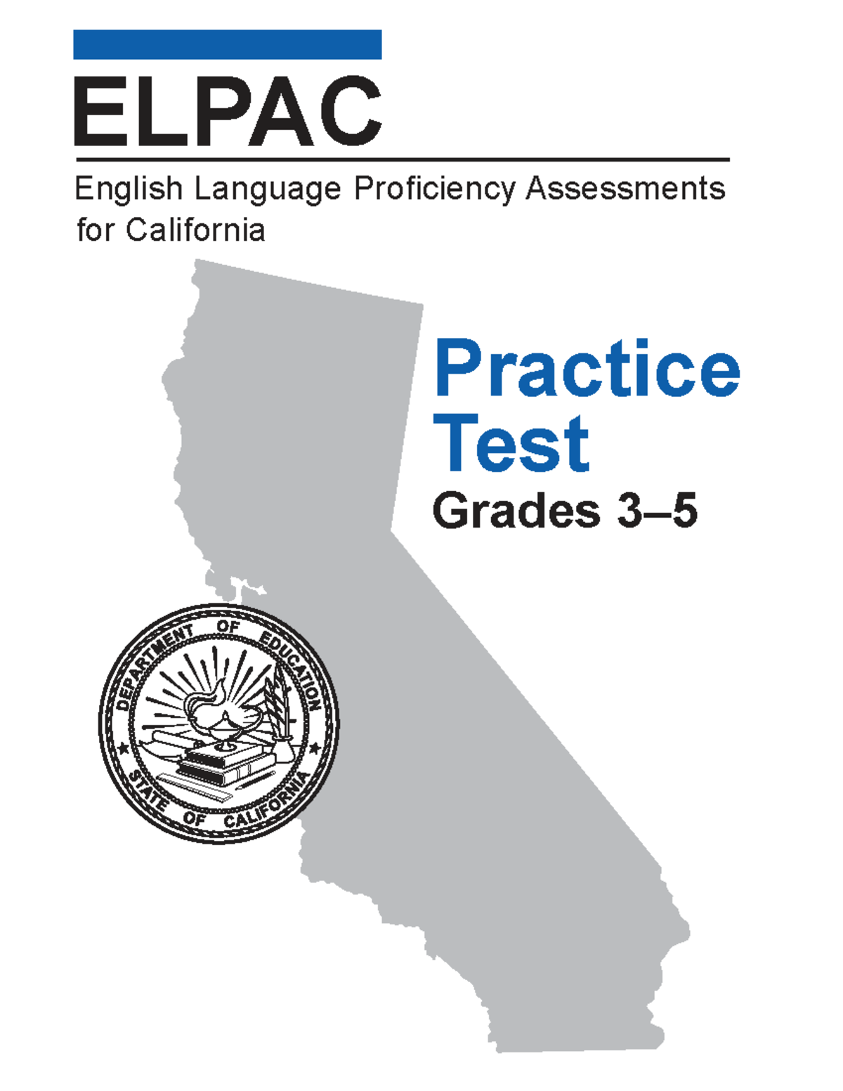 ELPAC Grades 3-5 Practice Test Overview and Preparation 2018 - Studocu