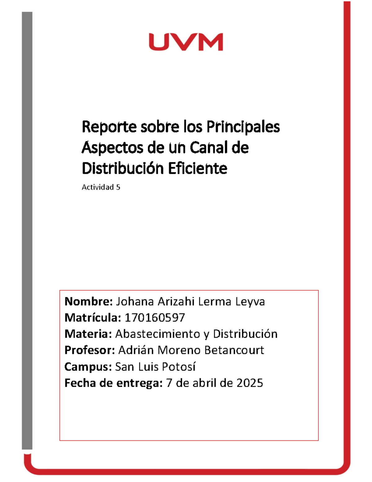 A5 JALL - Reporte sobre Canales de Distribución Eficientes - Studocu