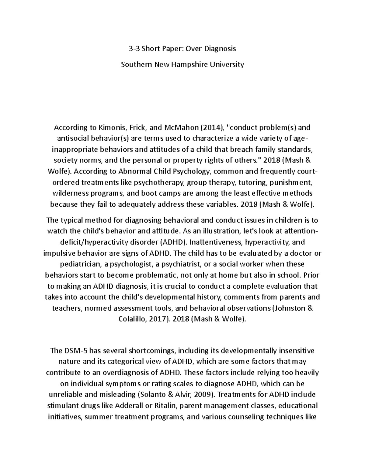 PSY 314 Midterm Exam - _______________ describes children who display ...