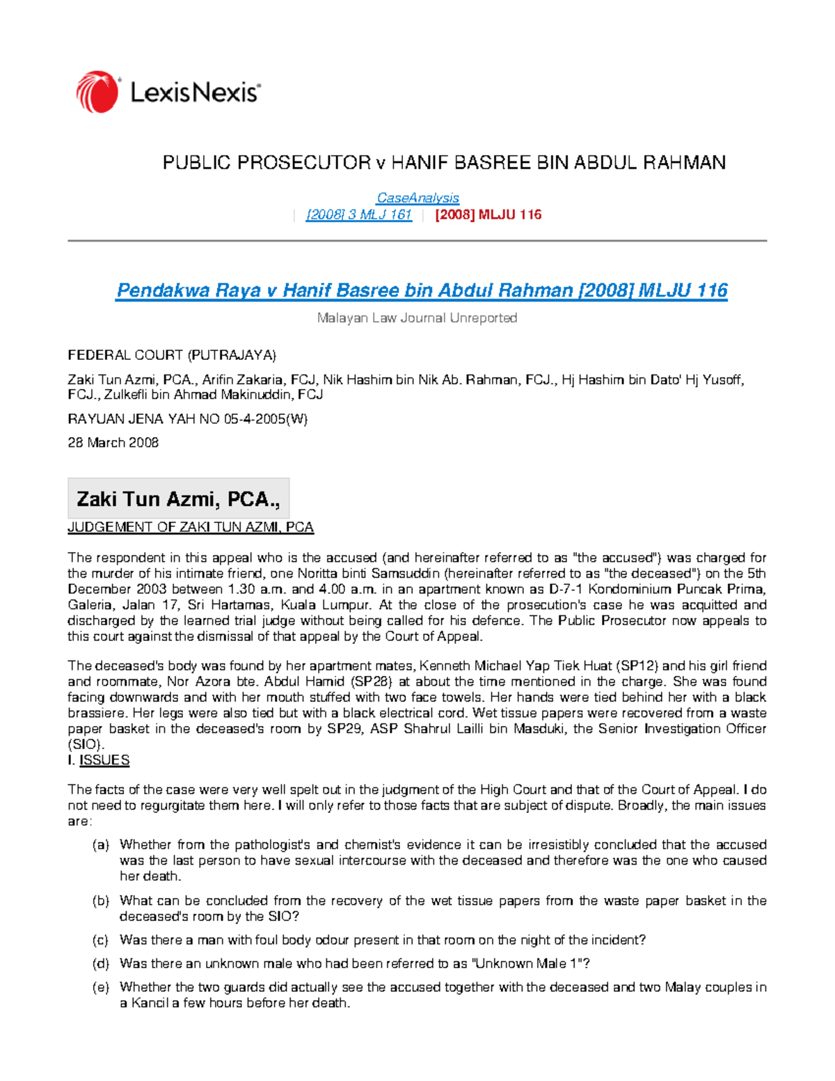 Pendakwa Raya v Hanif Basree: Case Analysis of [2008] MLJU 116 - Studocu